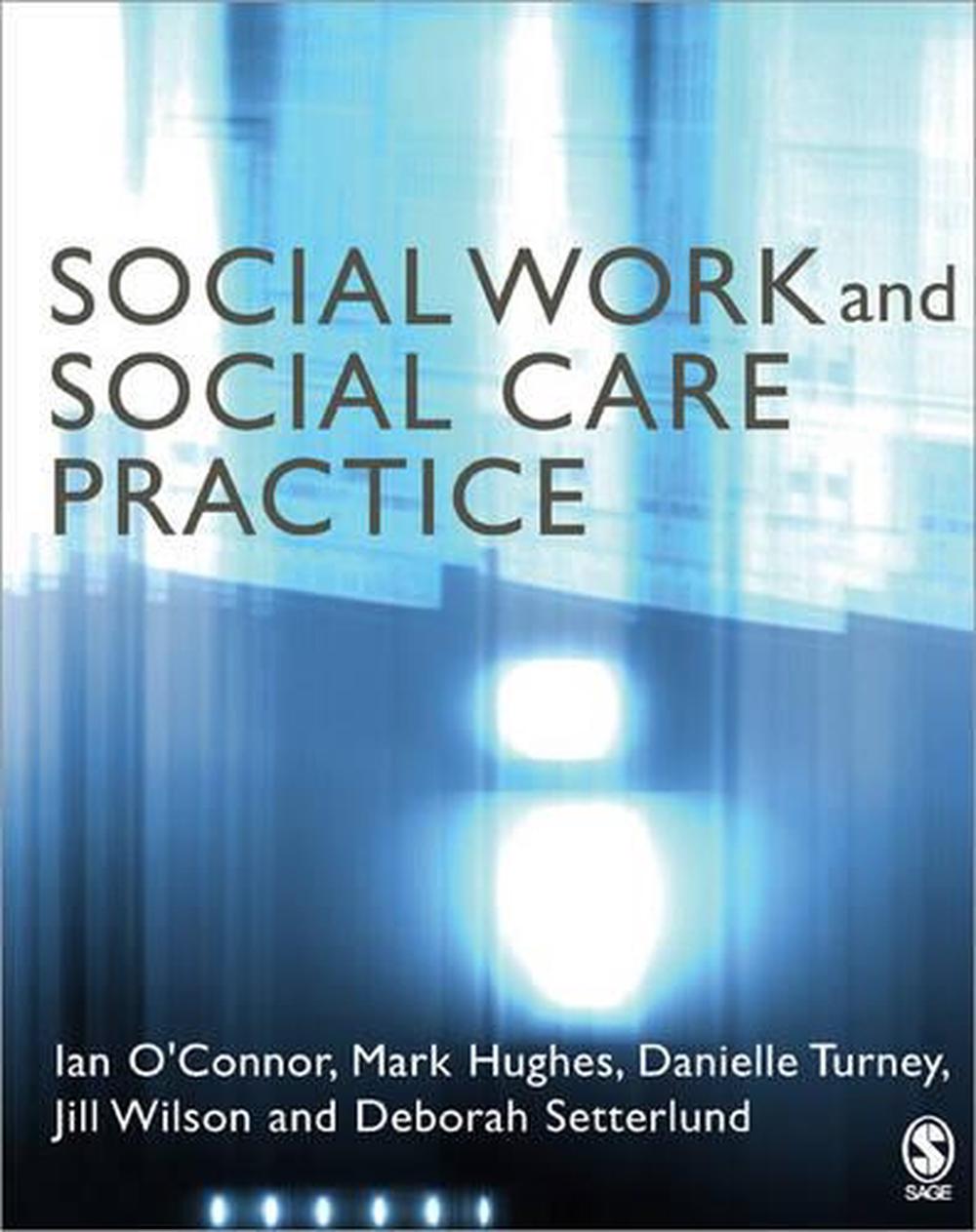 Social Work and Social Care Practice by Deborah Setterlund, Paperback ...
