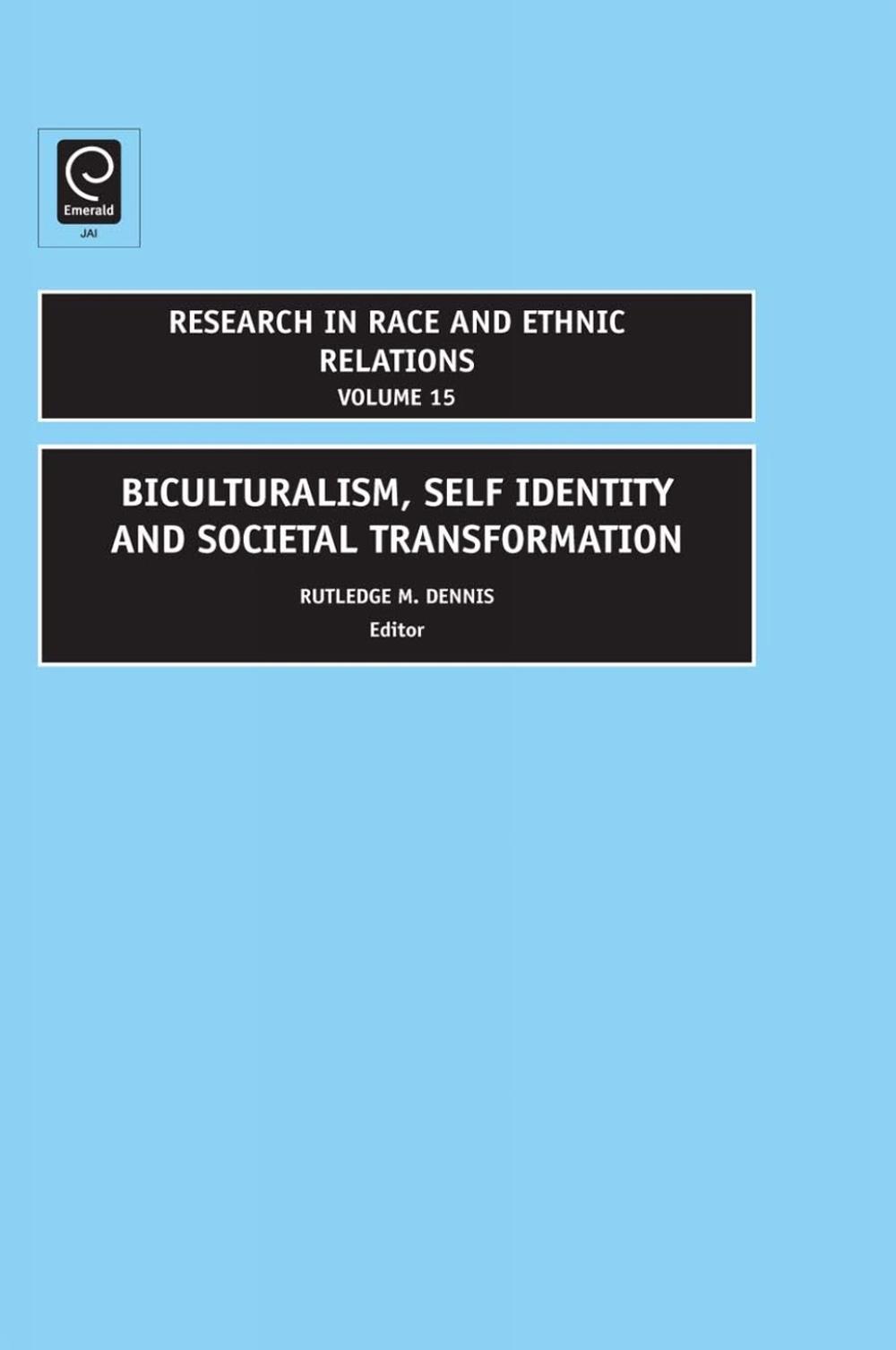 Biculturalism, Self Indentity and Societal Development by Rutledge M ...