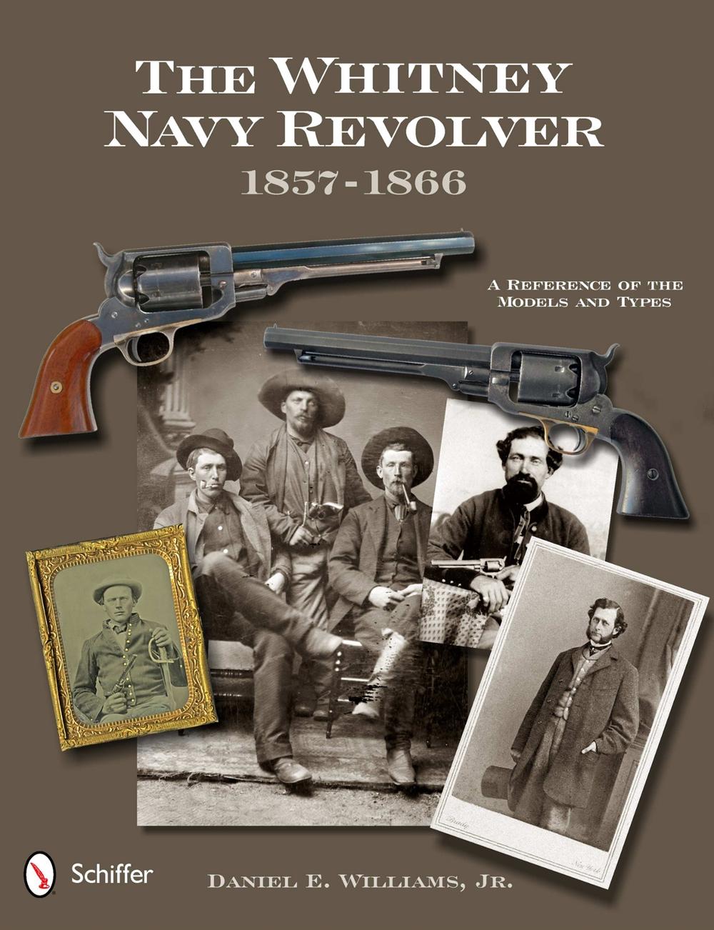 The Whitney Navy Revolver by Daniel E. Williams, Hardcover ...