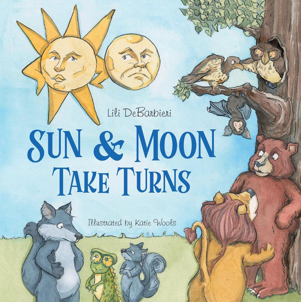 Sun And Moon Take Turns By Lili Debarbieri Hardcover 9780764356957 Buy Online At The Nile