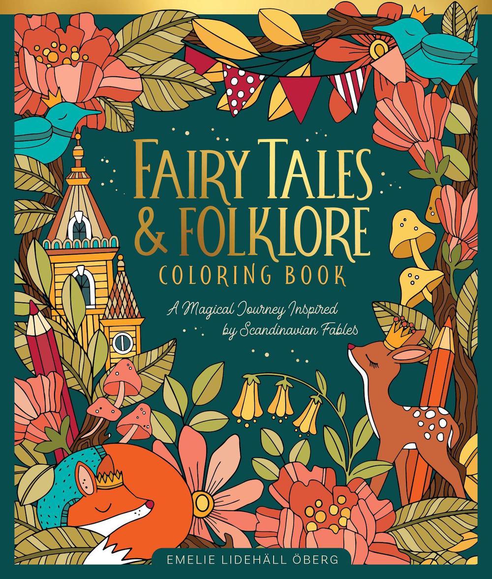 Fairy Tales & Folklore Coloring Book by Emelie Lidehäll Öberg ...