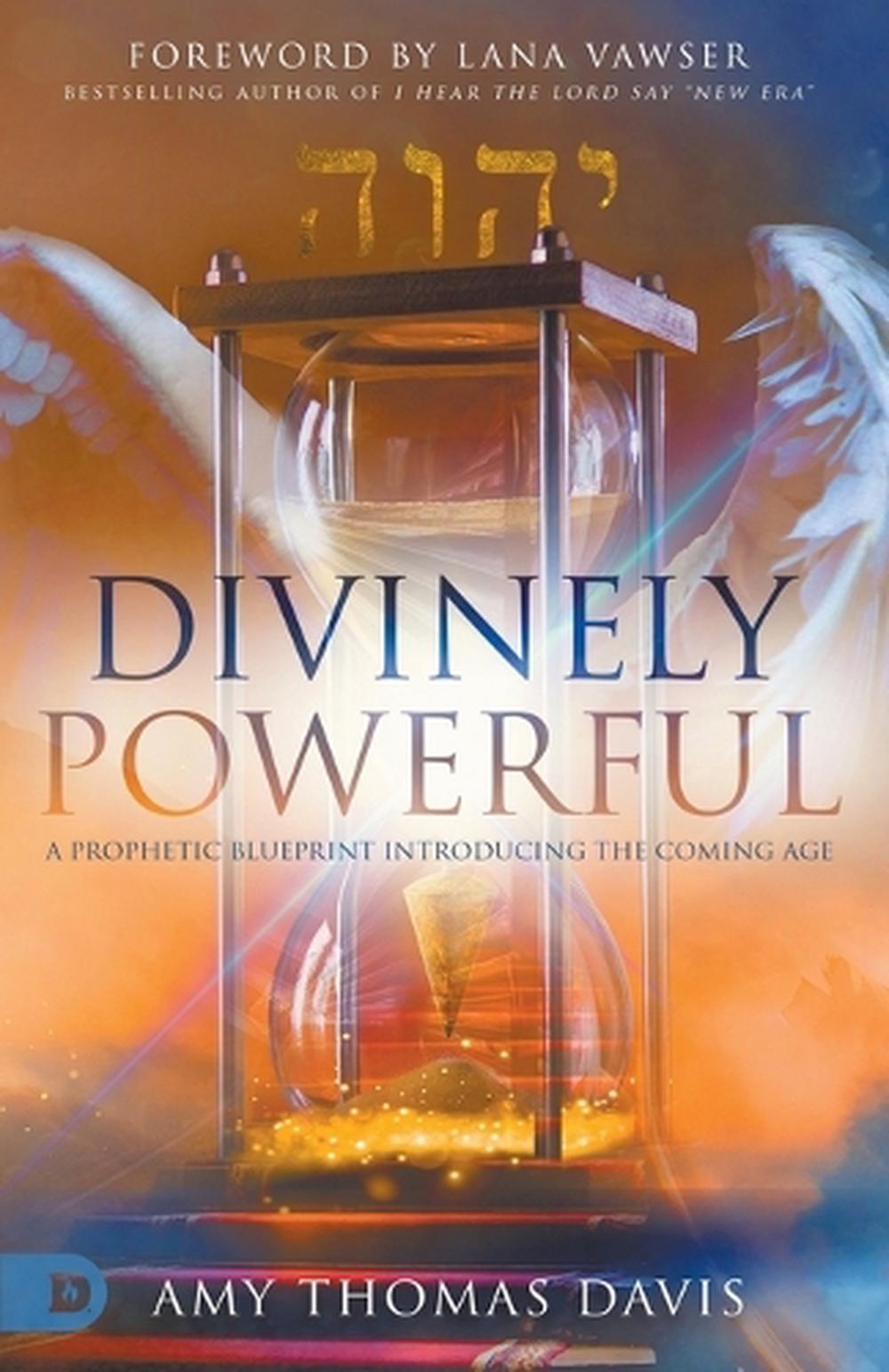 Divinely Powerful by Amy Thomas Davis, Paperback, 9780768461008 | Buy ...
