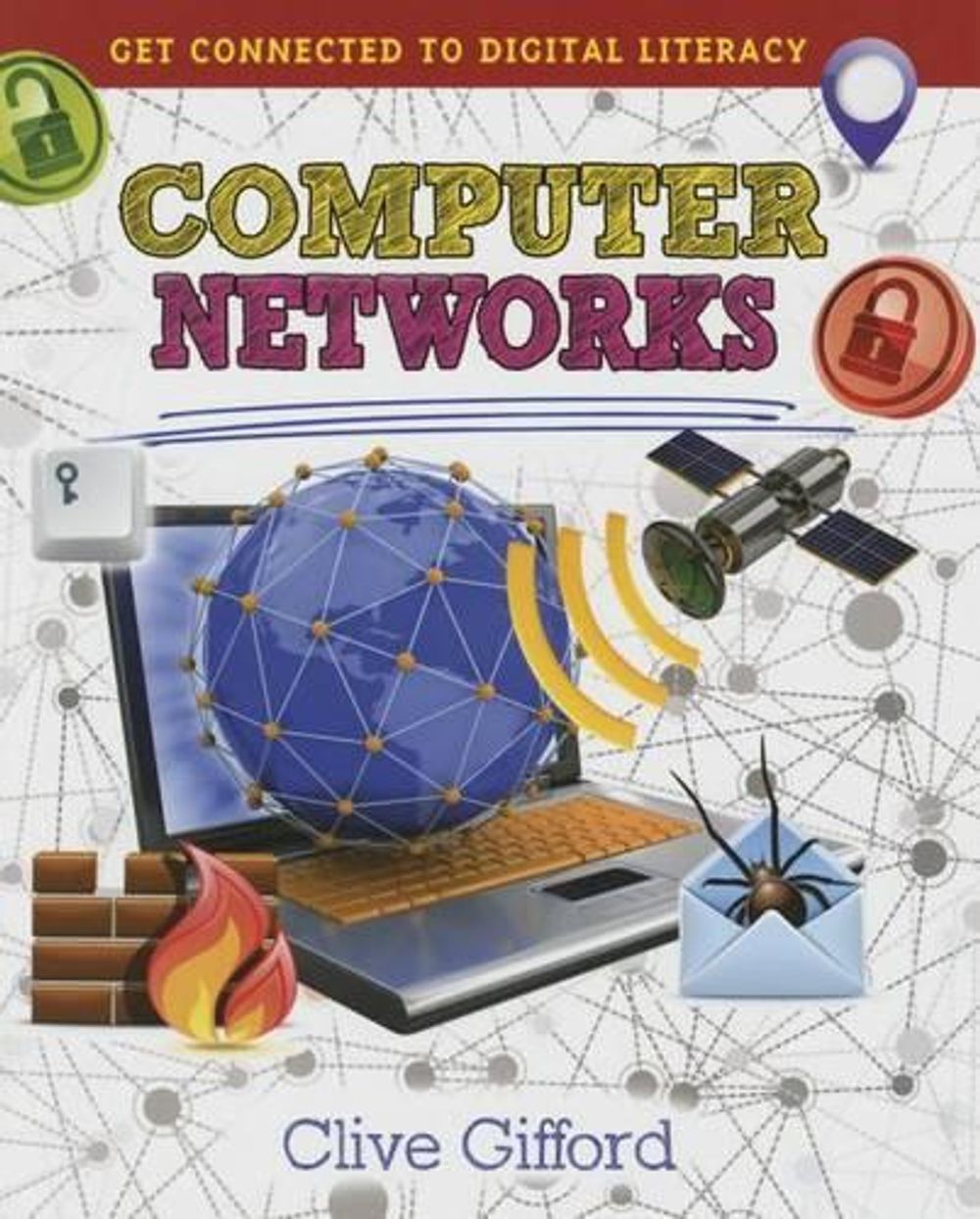 Computer Networks by MR Clive Gifford, Paperback, 9780778715603 | Buy ...
