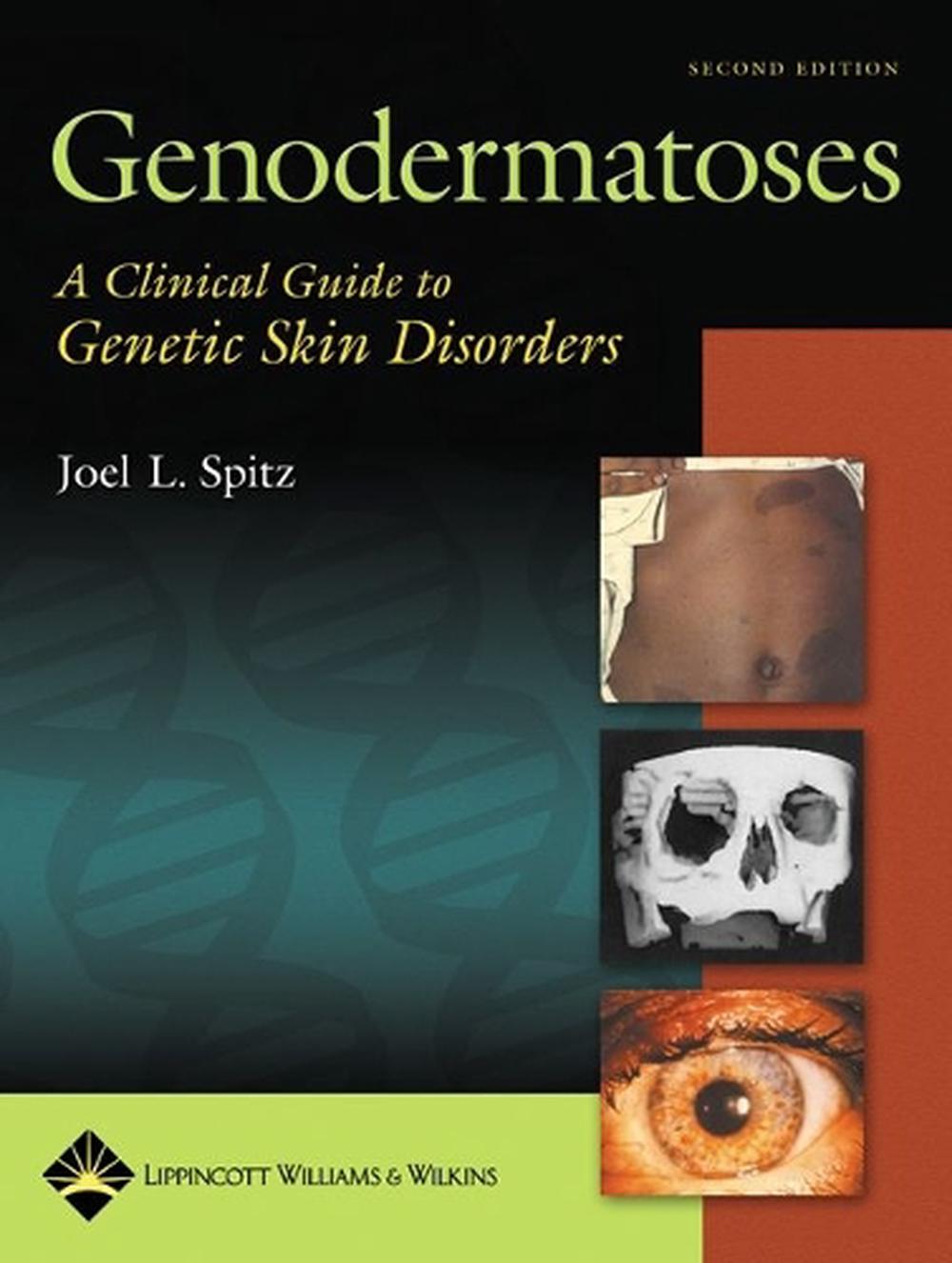 Genodermatoses: A Clinical Guide to Genetic Skin Disorders by Joel L ...
