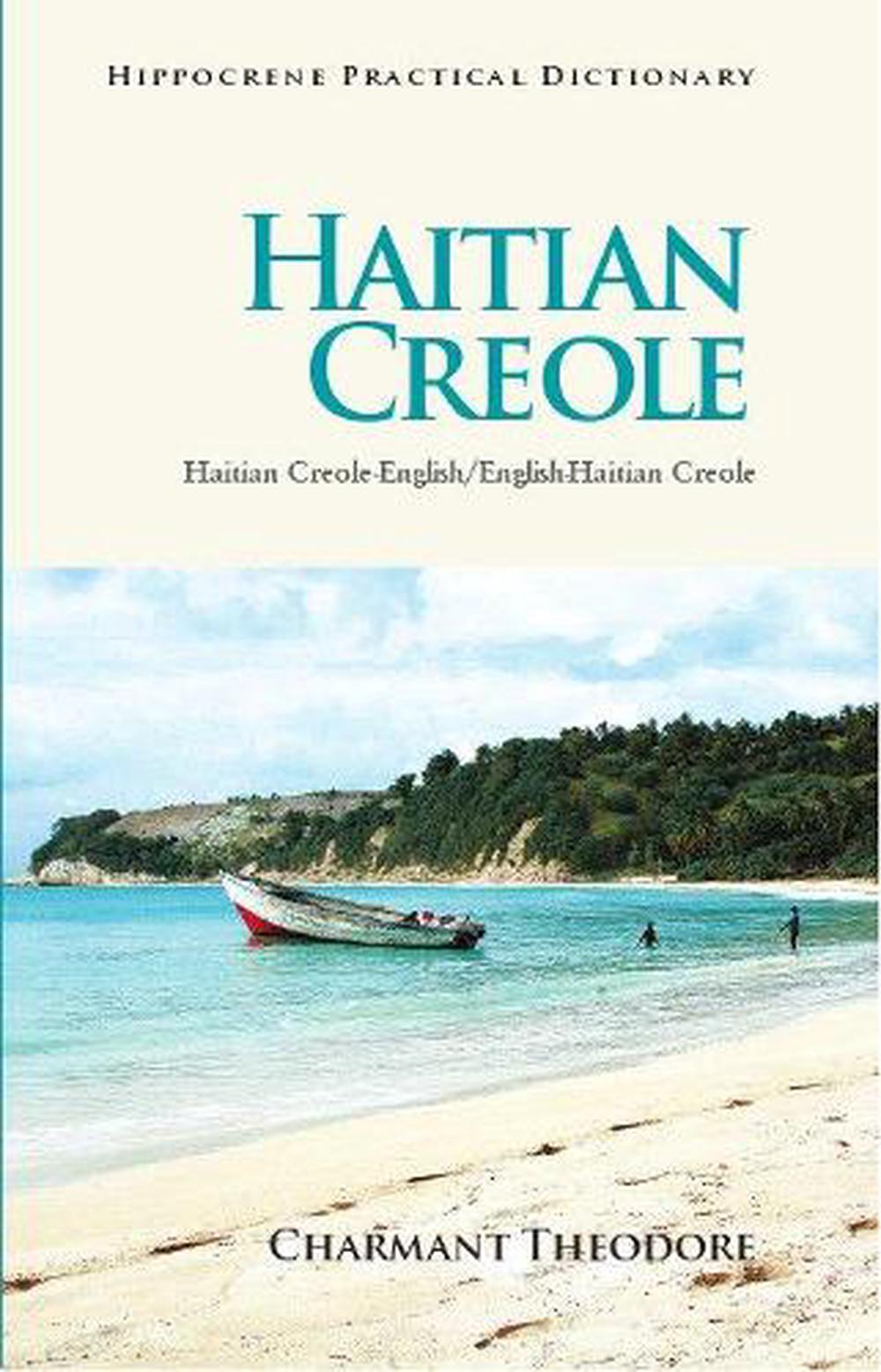Haitian Creole-English/English-Haitian Creole Practical Dictionary by ...