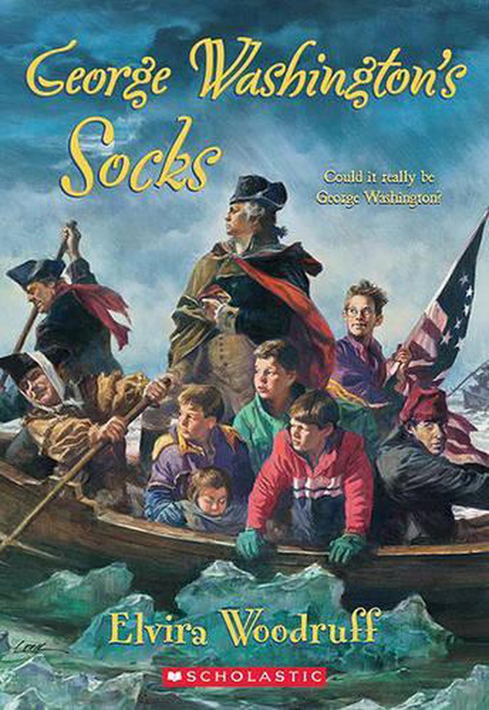 George Washington's Socks by Elvira Woodruff, Hardcover, 9780785701927 ...