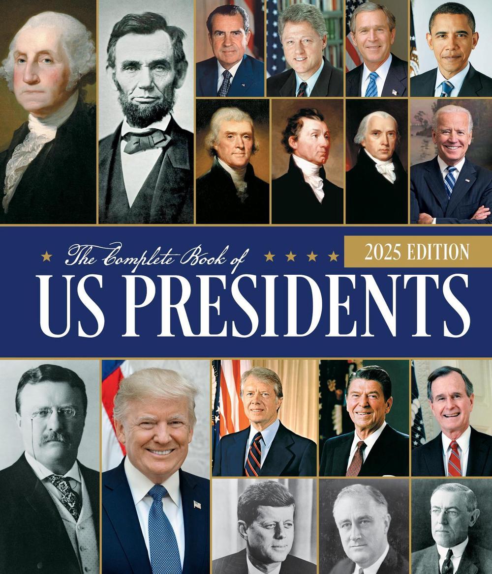 The Complete Book of US Presidents, Fifth Edition by Bill Yenne ...
