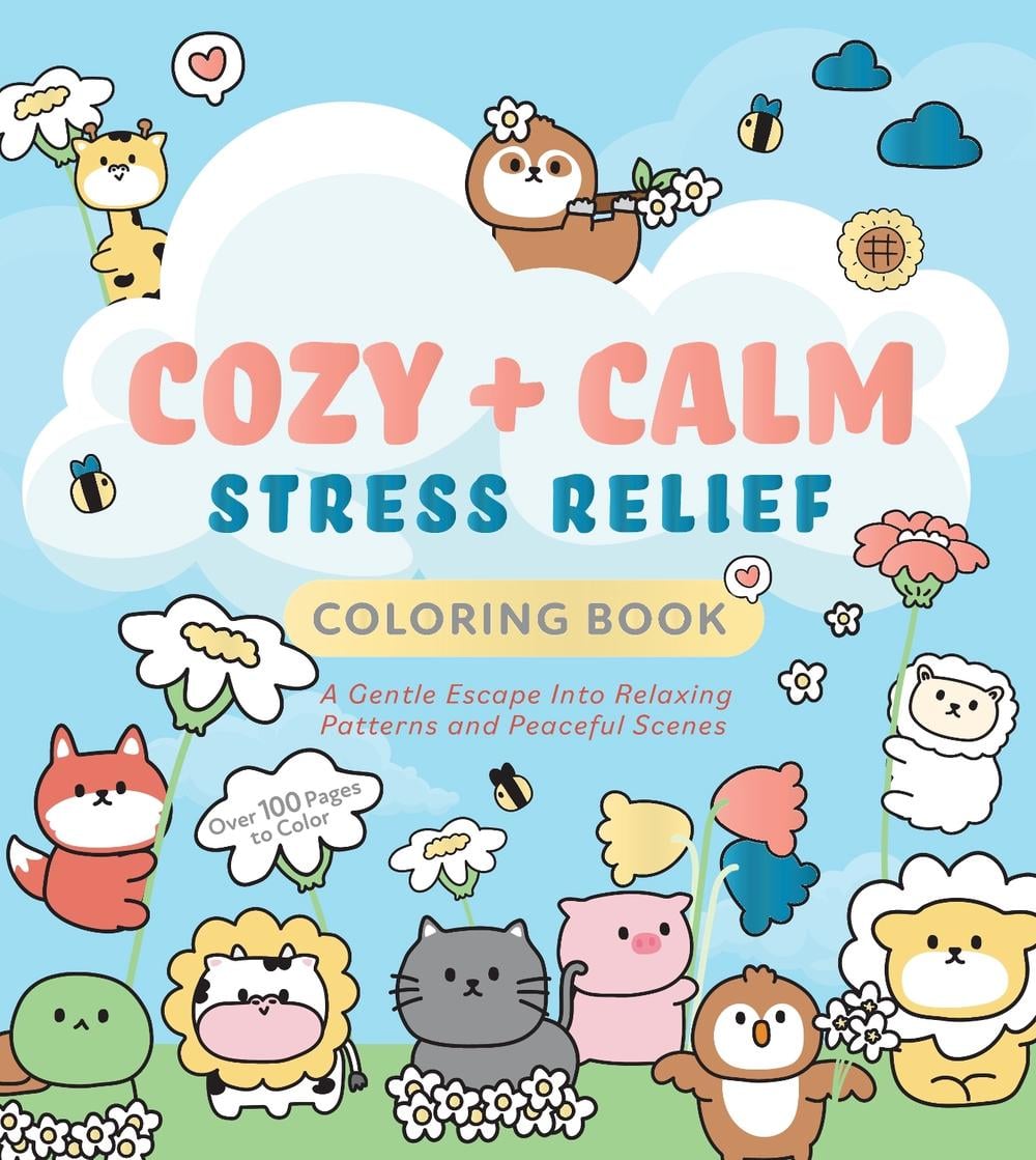 Cozy & Calm Stress Relief Coloring Book by Editors of Chartwell Books ...