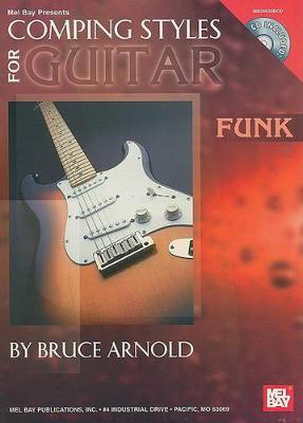 Comping Styles for Guitar: Funk [With CD] by Bruce Arnold, Spiral ...