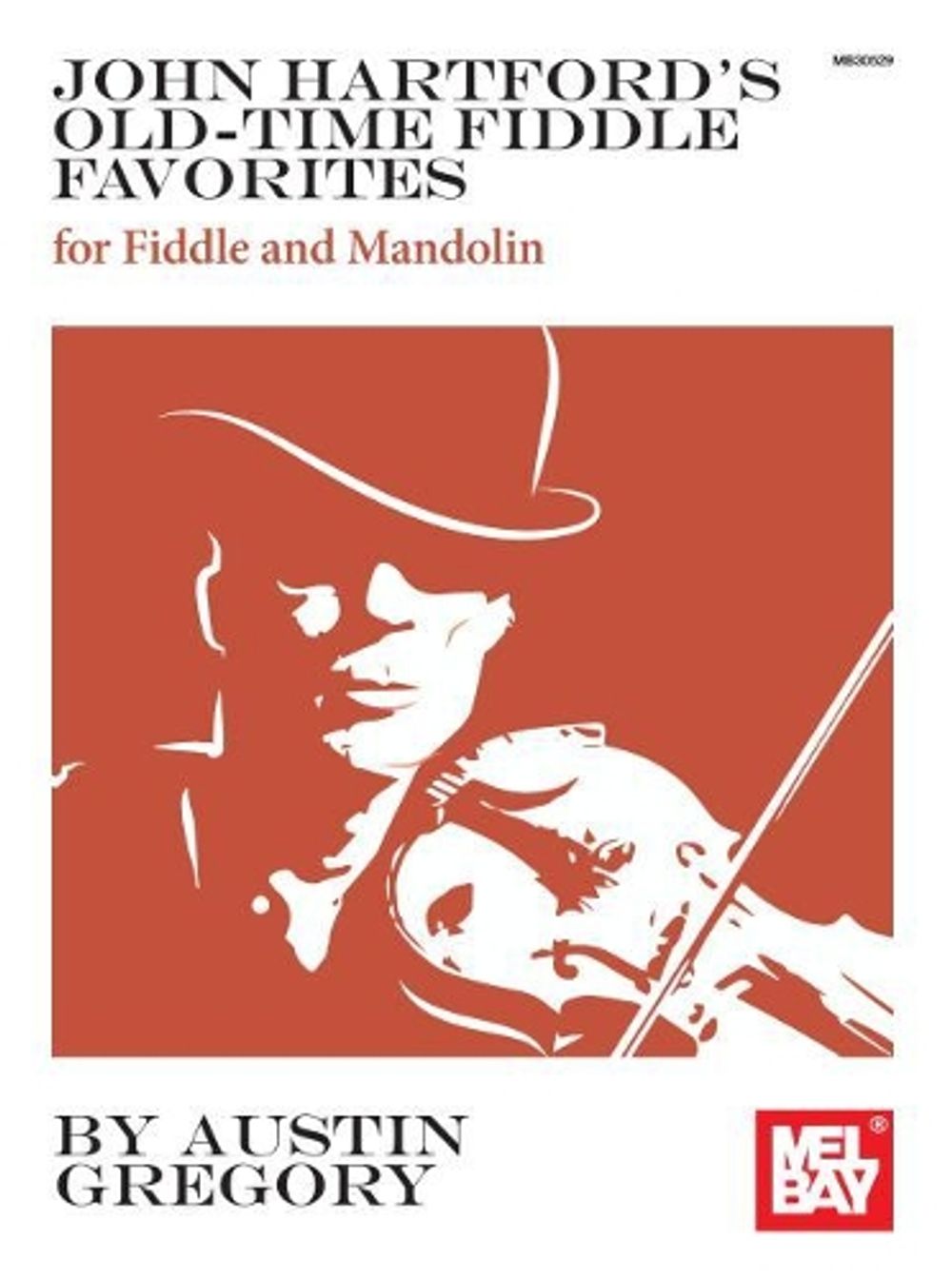 Hartford's, John Old-Time Fiddle Favorites by Austin Gregory, Paperback ...