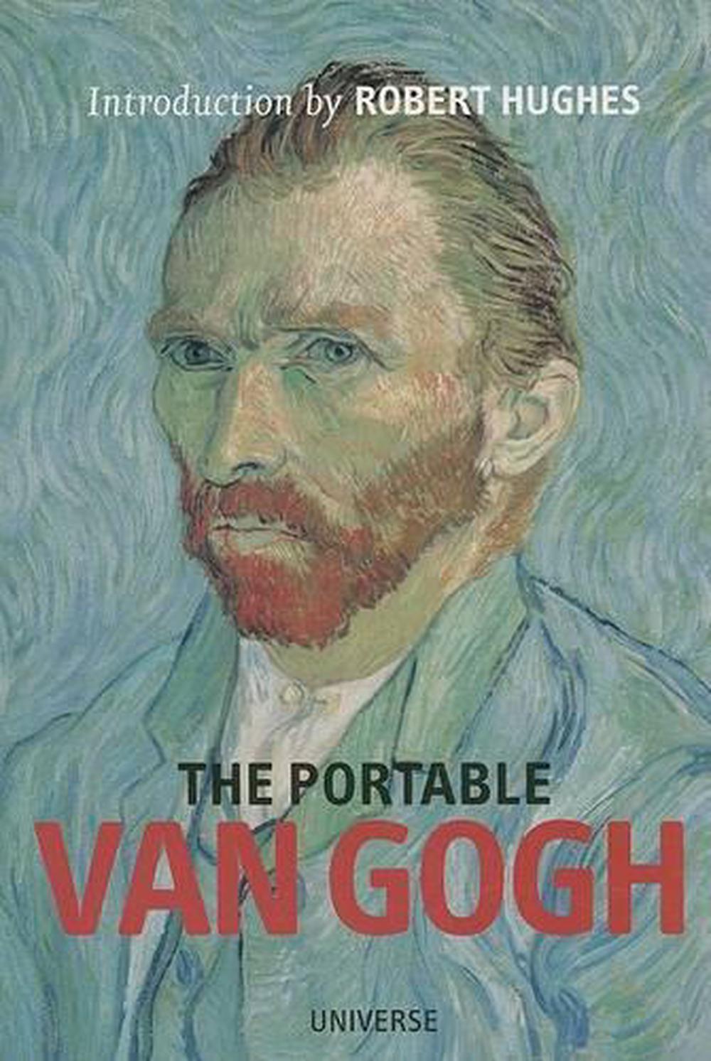 The Portable Van Gogh by Robert Hughes, Paperback, 9780789318282 | Buy ...