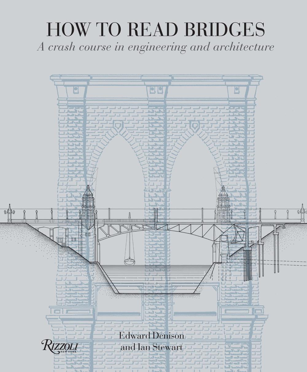 How to Read Bridges by Edward Denison, Paperback, 9780789324917 | Buy ...