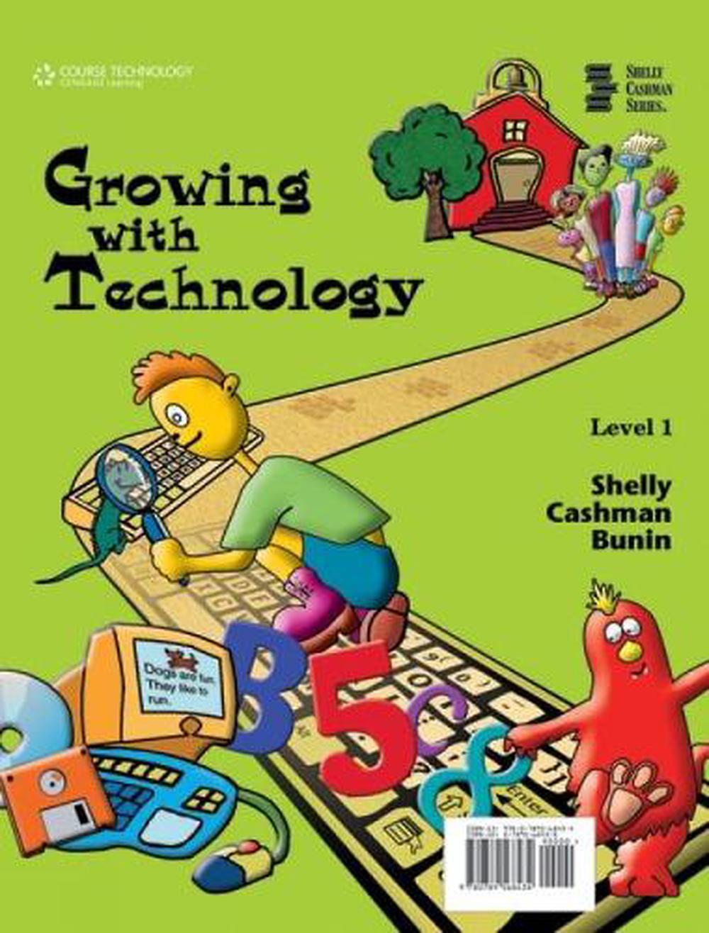 Growing with Technology: Level 1 by Gary B. Shelly, Spiral ...