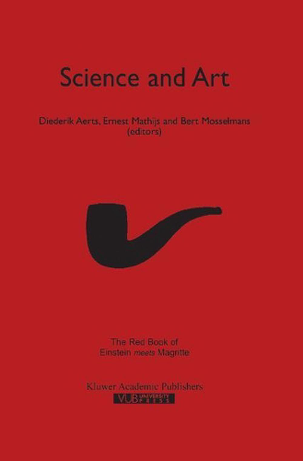 Science and Art by Diederik Aerts, Hardcover, 9780792357582 | Buy ...