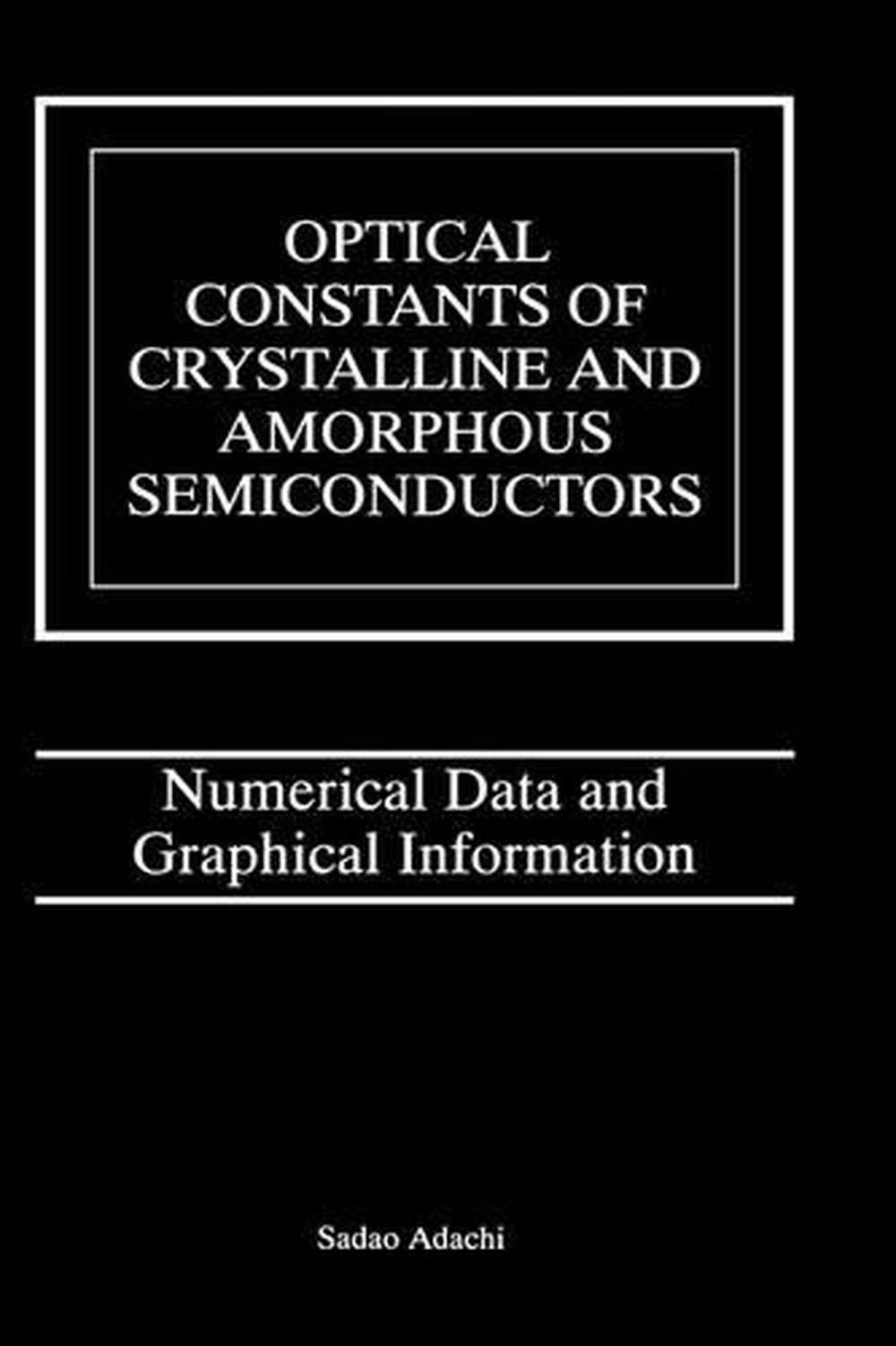 Optical Constants of Crystalline and Amorphous Semiconductors by Sadao ...