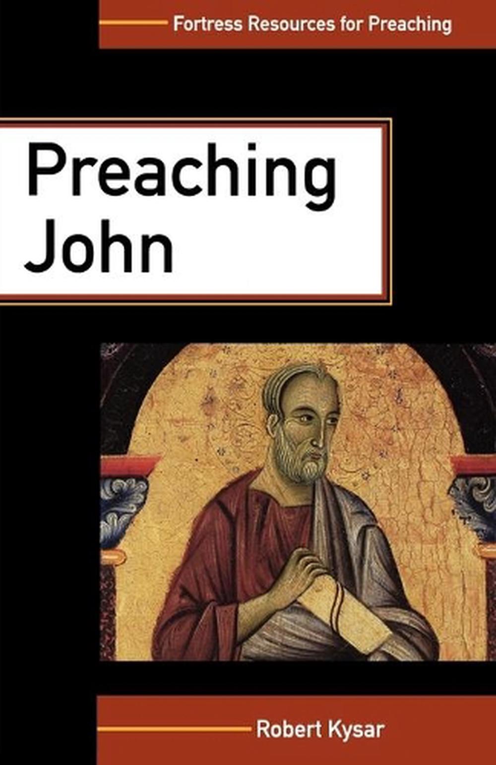 Preaching John by Robert Kysar, Paperback, 9780800632267 | Buy online ...