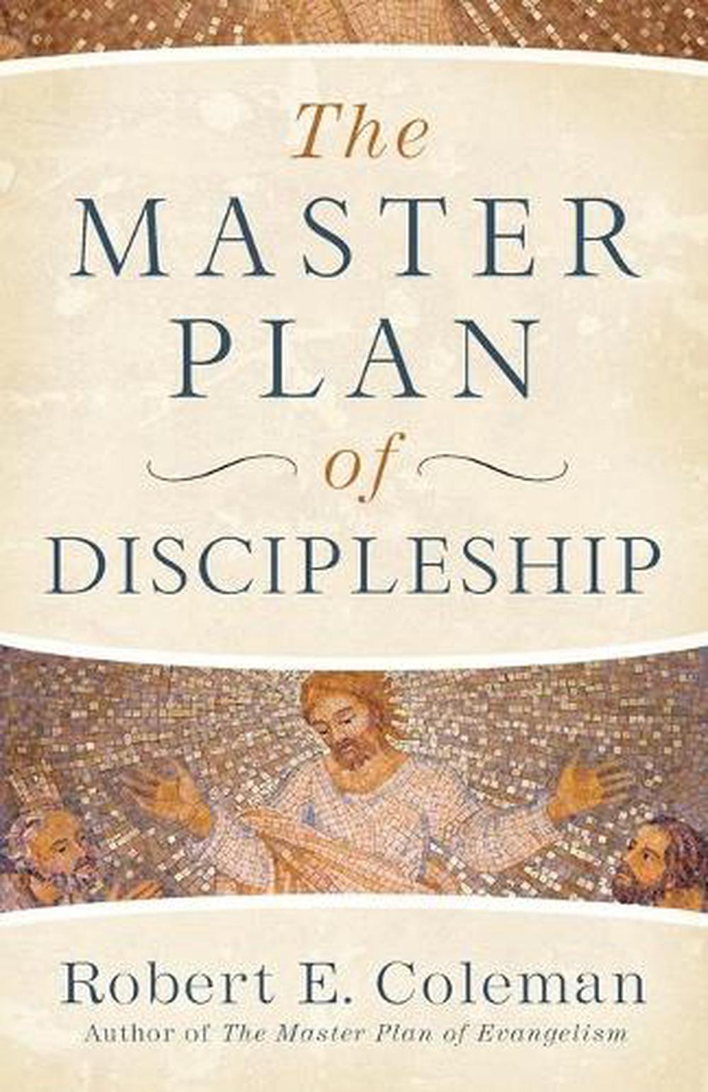 The Master Plan of Discipleship by Robert E. Coleman, Paperback ...