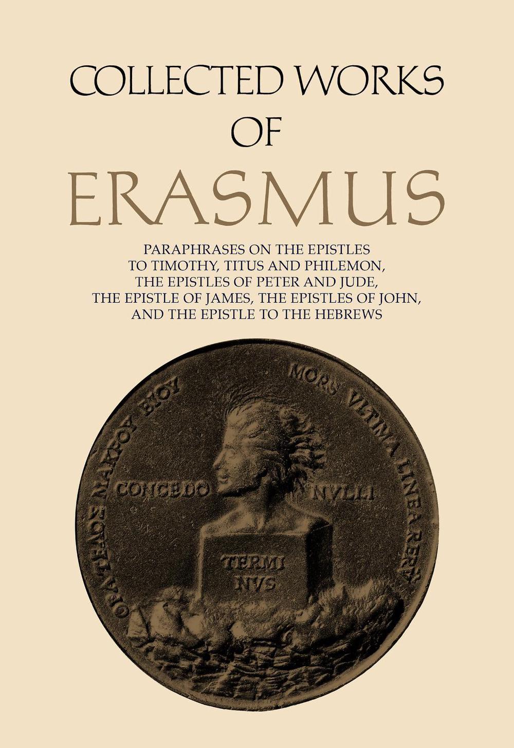 Collected Works of Erasmus by Desiderius Erasmus, Hardcover ...