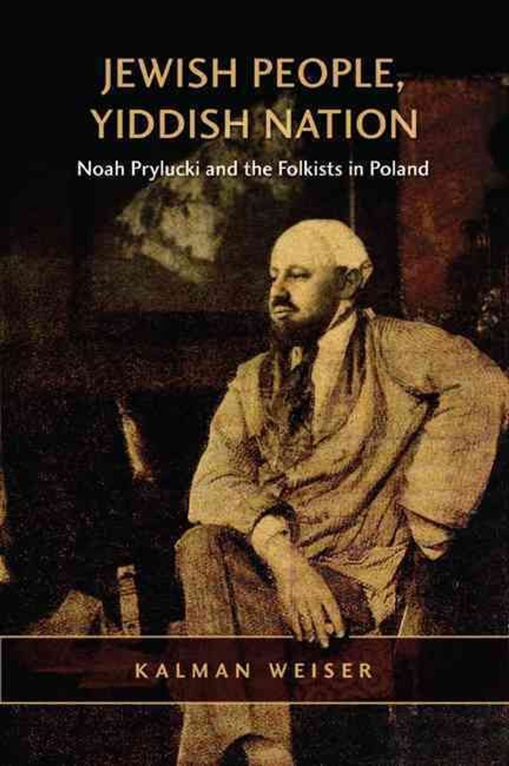 Jewish People, Yiddish Nation by Kalman Weiser, Hardcover ...