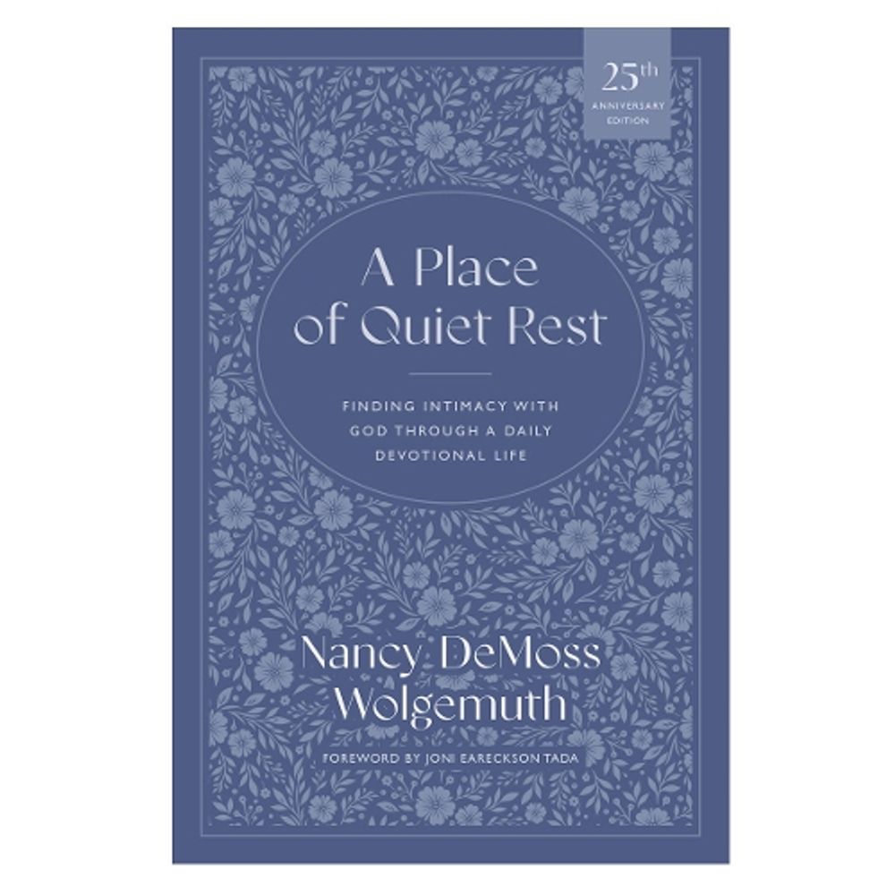 Place of Quiet Rest, A by Nancy DeMoss Wolgemuth, Paperback ...