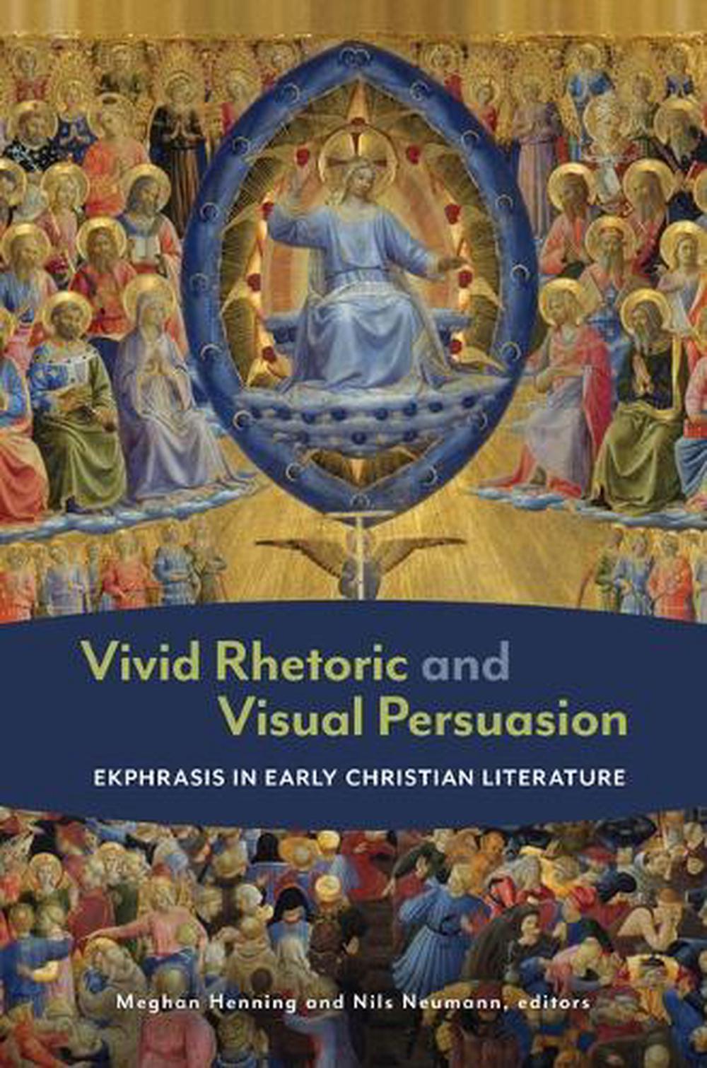 Vivid Rhetoric and Visual Persuasion by Meghan Henning, Hardcover ...