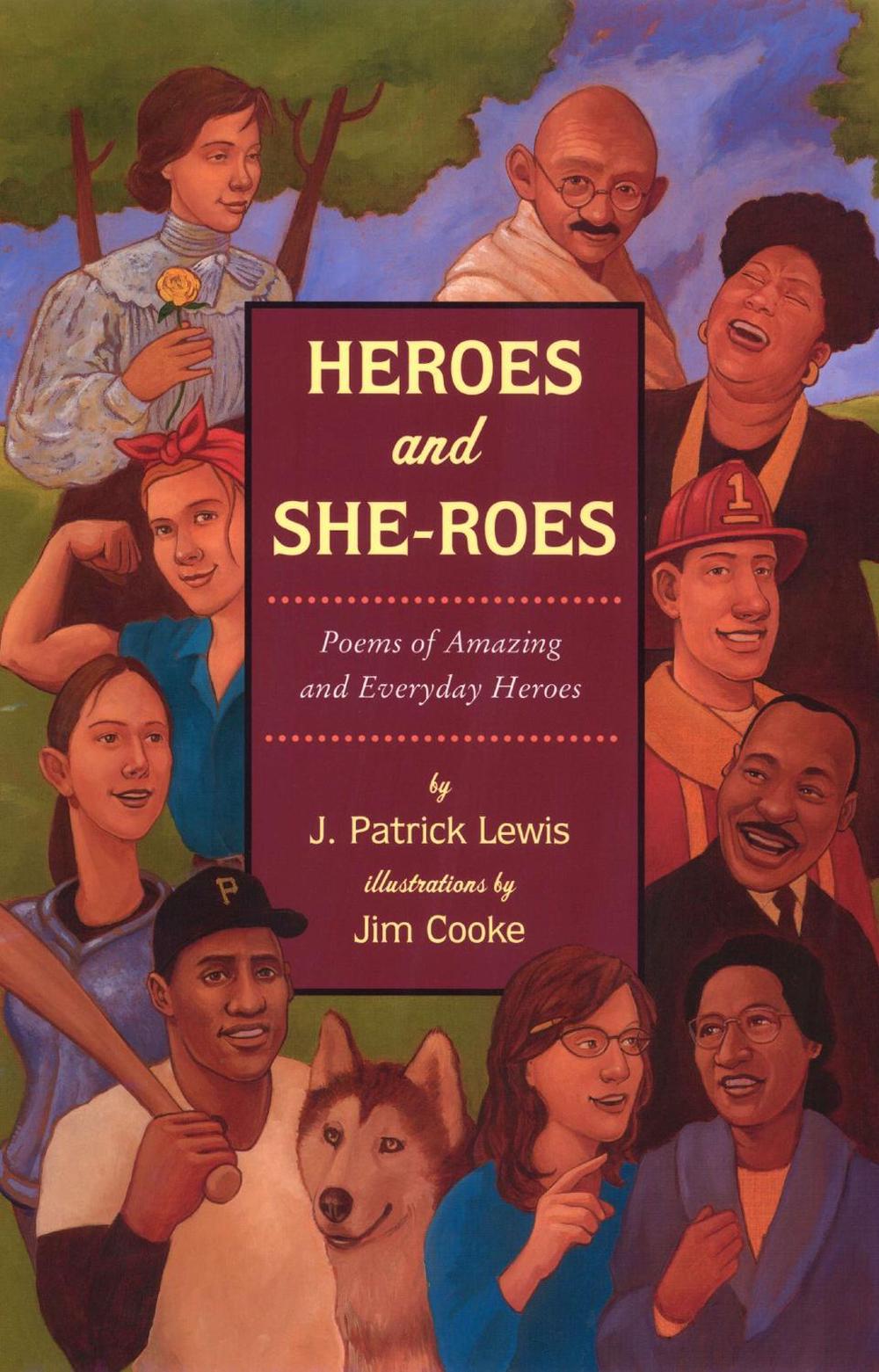 Heroes and She-roes by J. Patrick Lewis, Hardcover, 9780803729254 | Buy ...