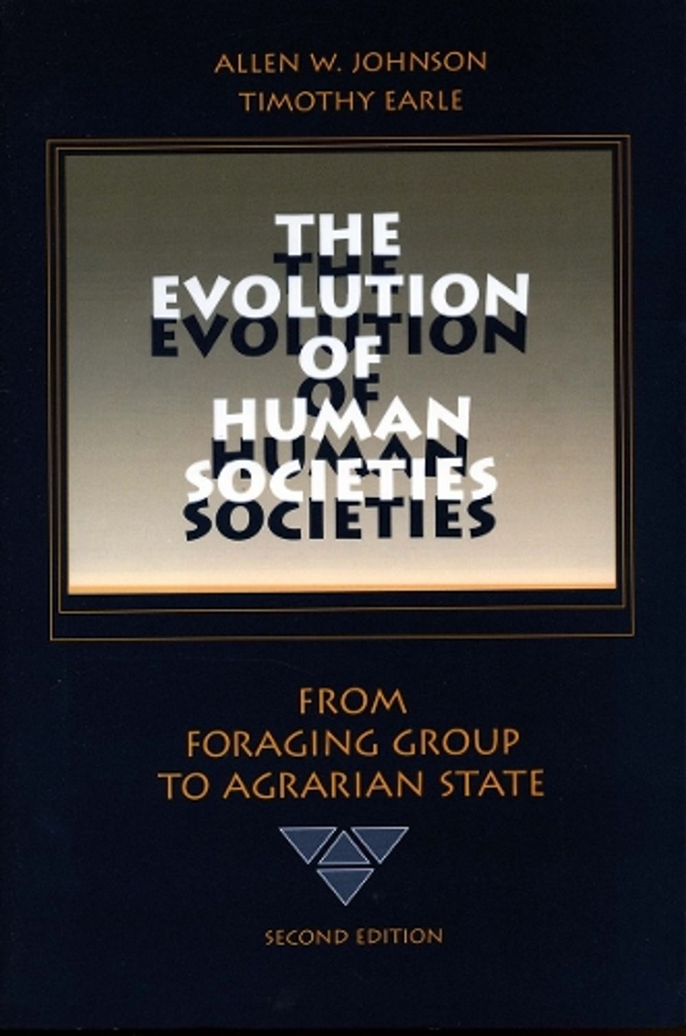 The Evolution of Human Societies by Allen W. Johnson, Hardcover ...