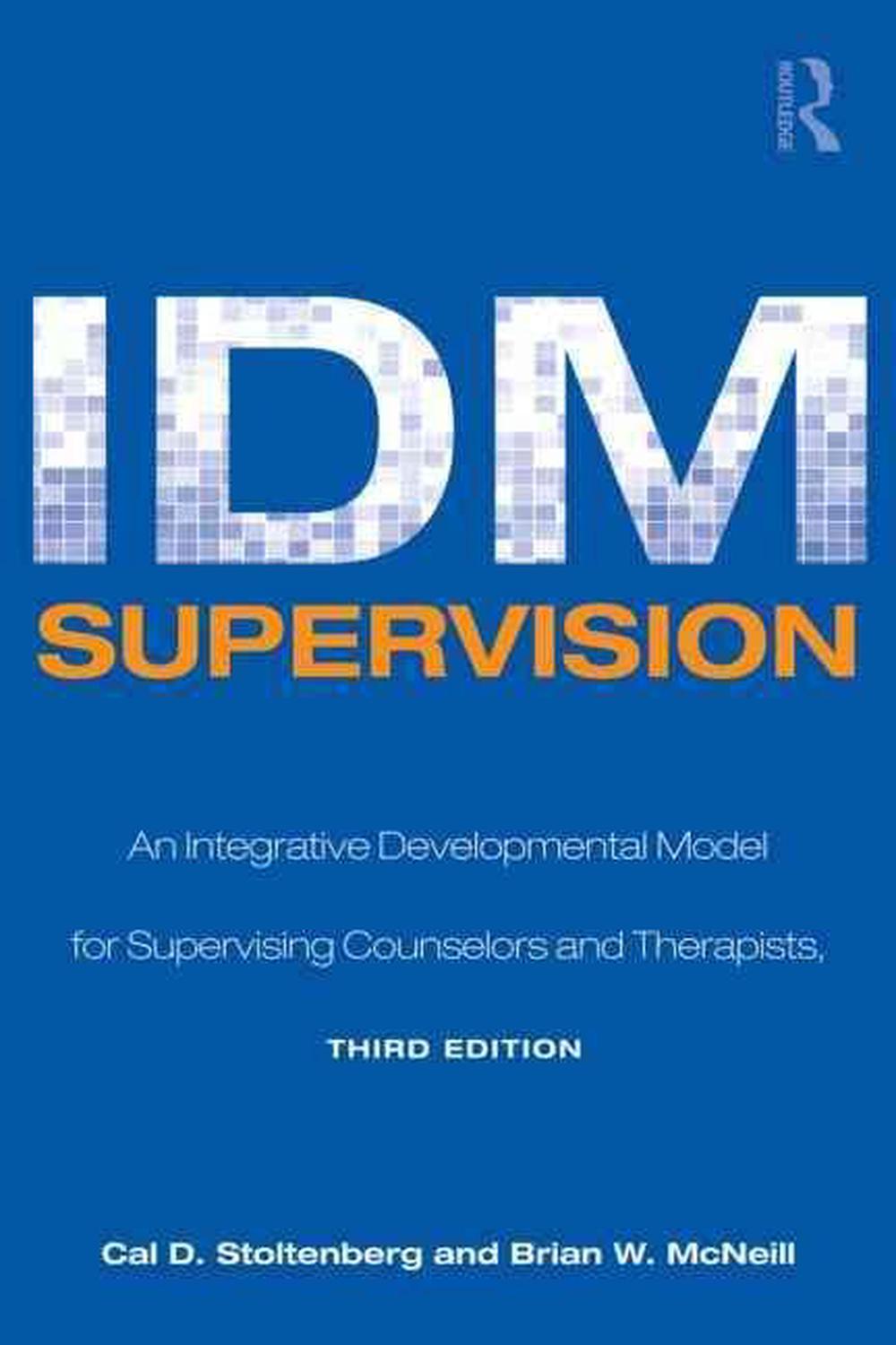 IDM Supervision, 3rd Edition by Cal D. Stoltenberg, Paperback ...
