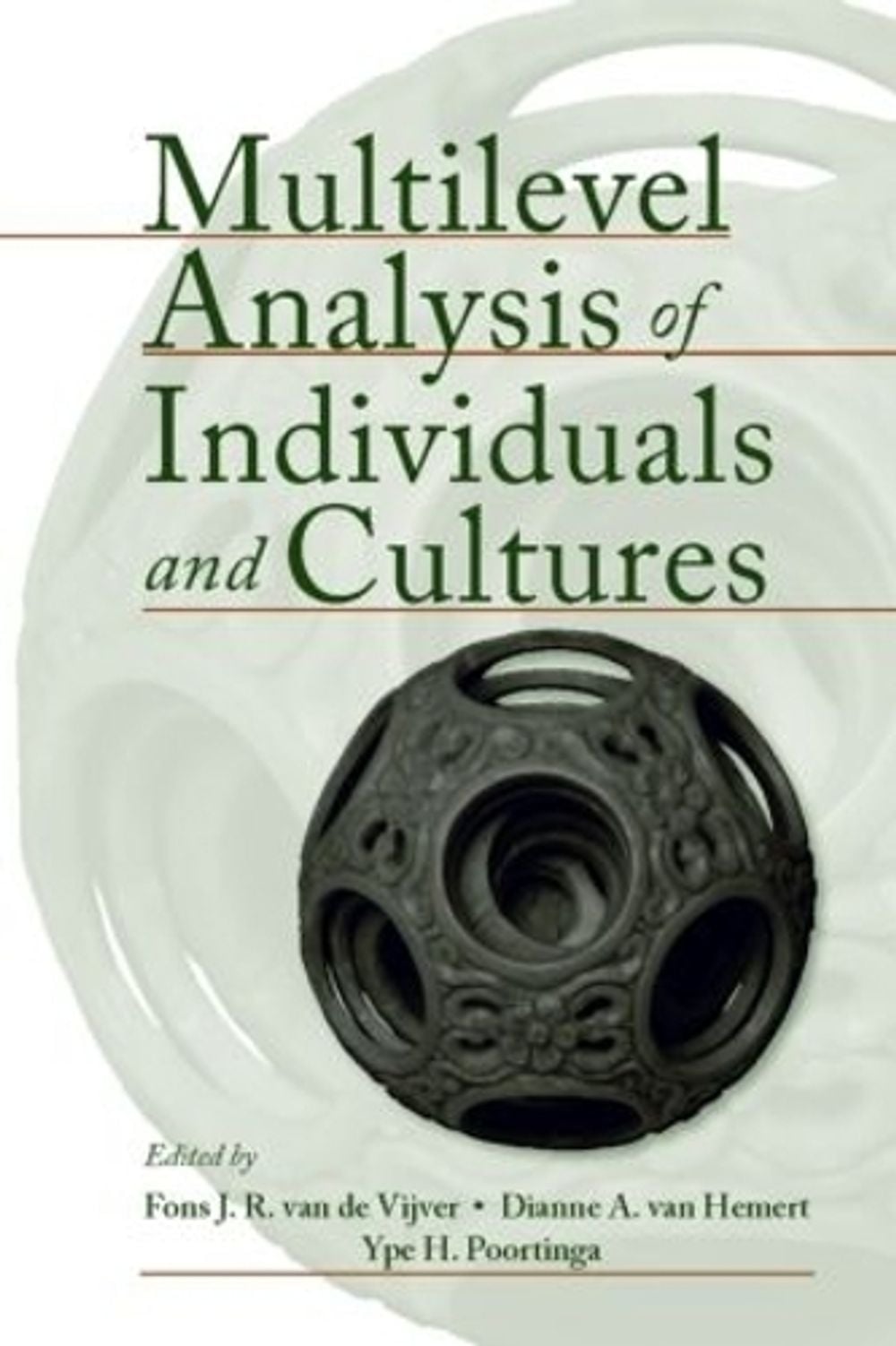Multilevel Analysis of Individuals and Cultures, 1st Edition by Fons J ...