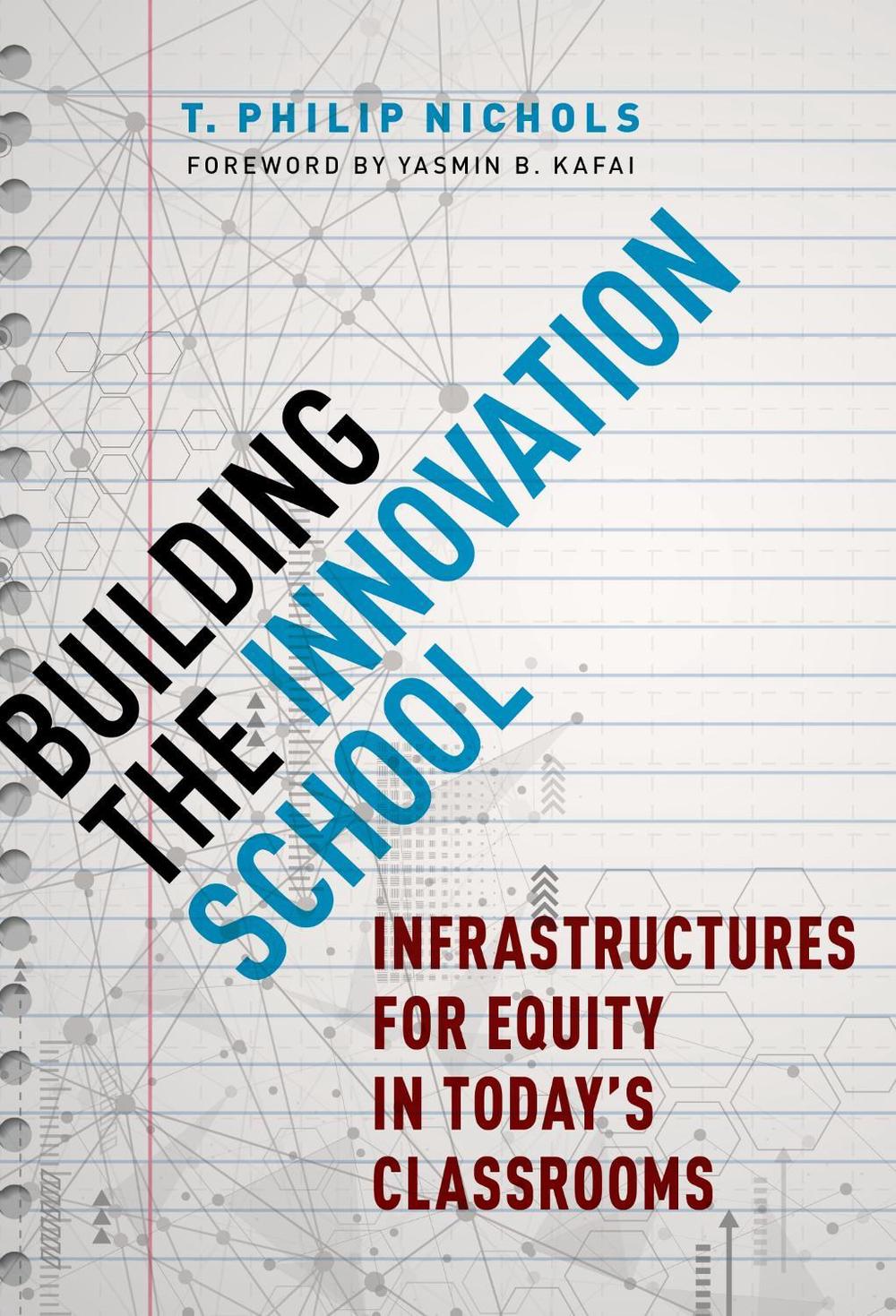 Building the Innovation School by T. Philip Nichols, Hardcover ...