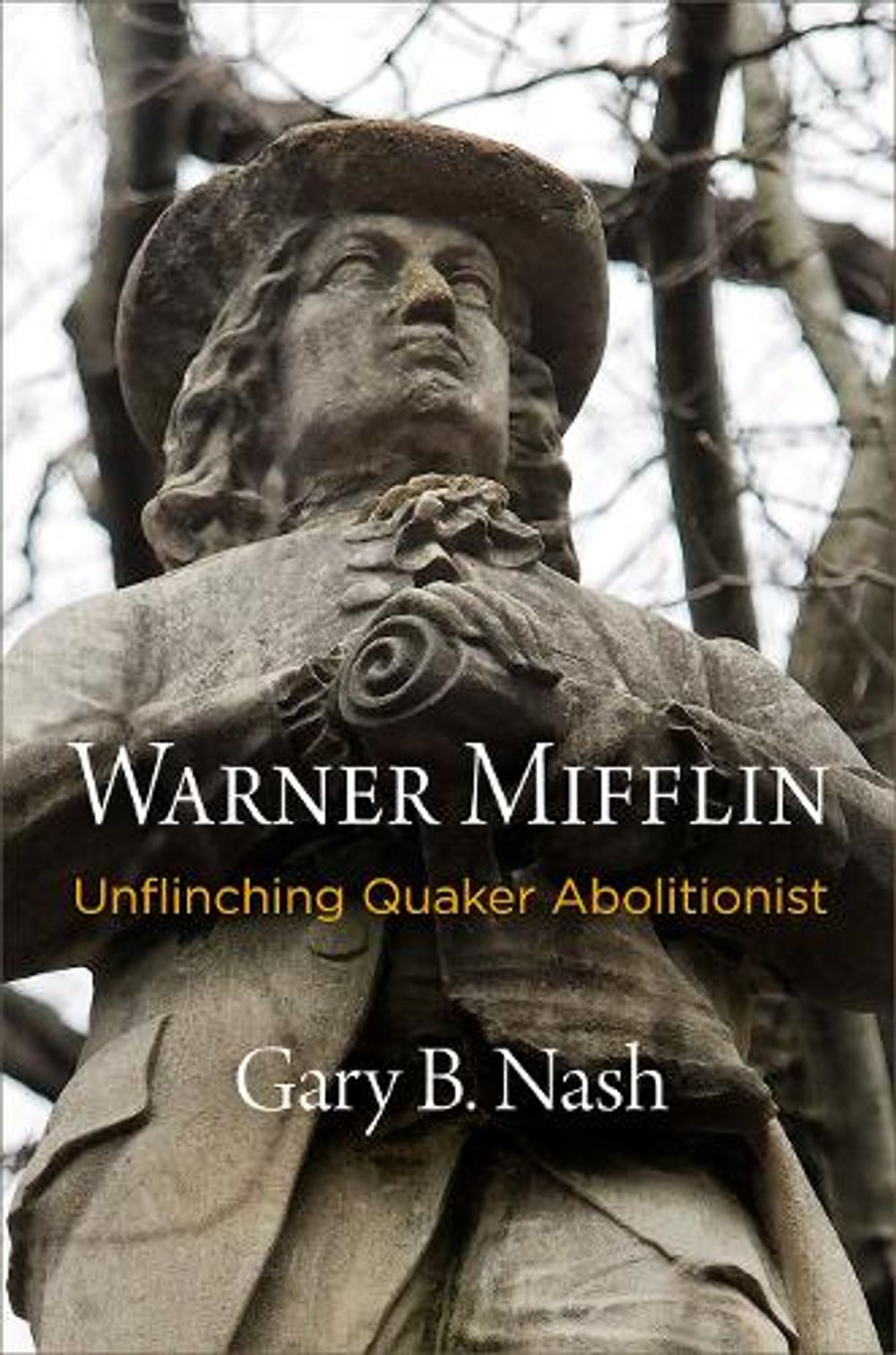 Warner Mifflin by Gary B. Nash, Hardcover, 9780812249491 | Buy online ...