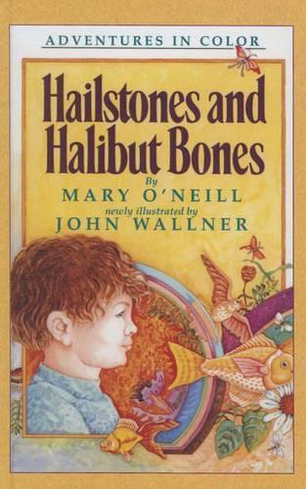 Hailstones & Halibut Bones by Mary O'Neill, Hardcover, 9780812448368 ...
