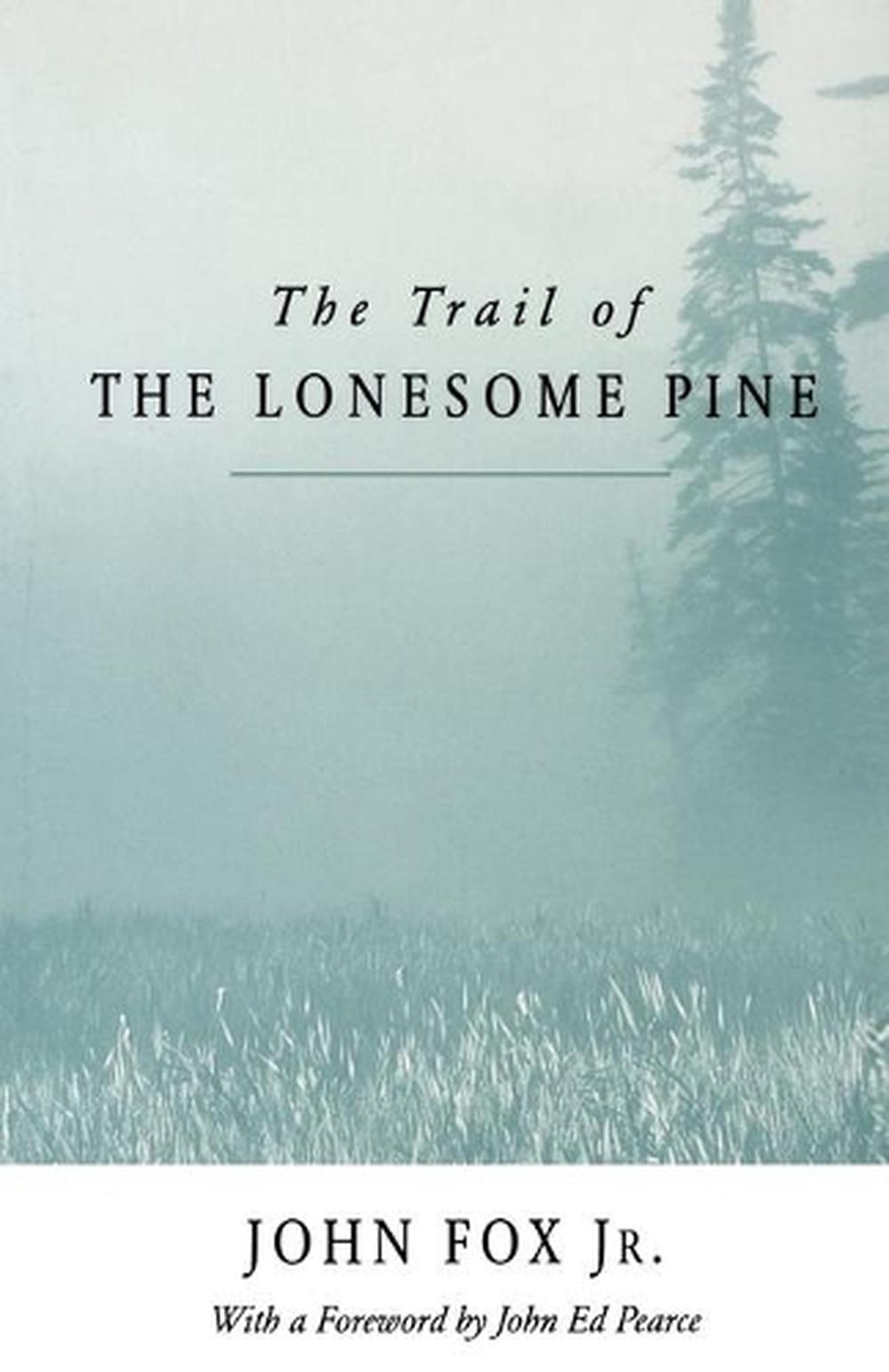 The Trail of the Lonesome Pine by John Fox, Paperback, 9780813101569 ...