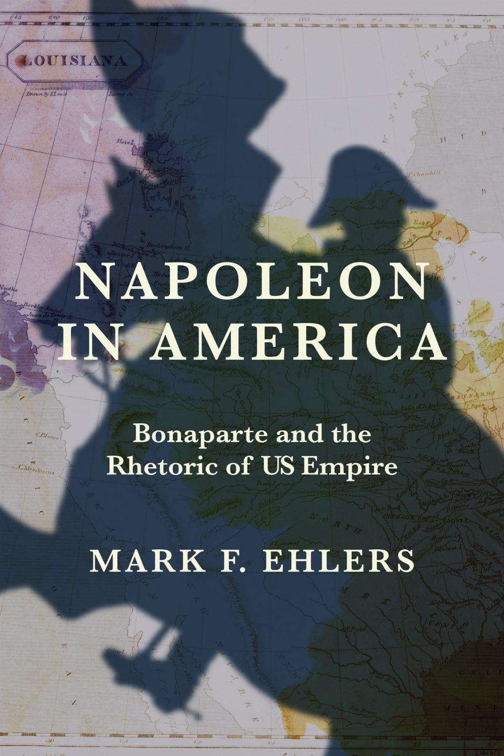 Napoleon in America by Mark F. Ehlers, Hardcover, 9780813953533 | Buy ...