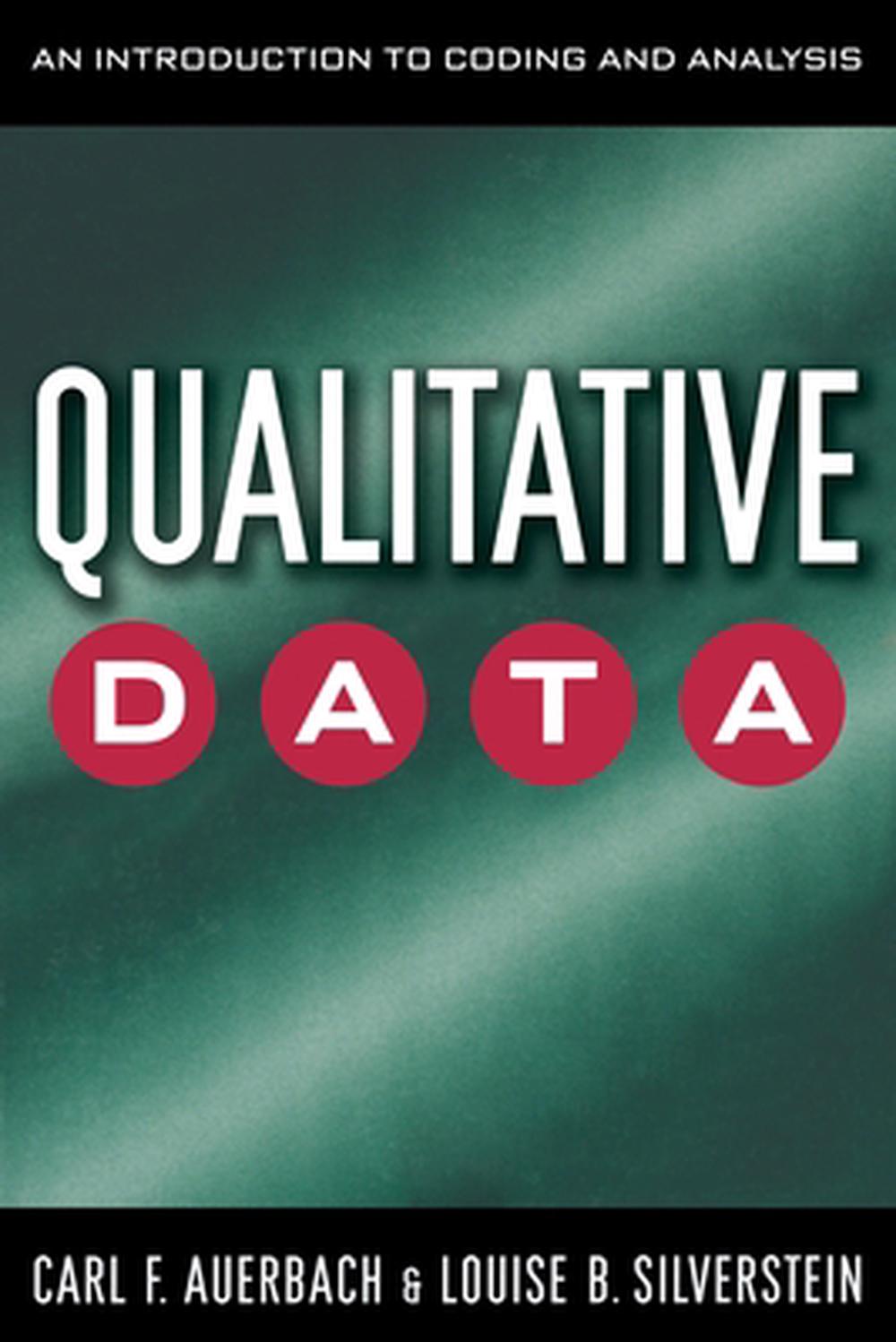 Qualitative Data An Introduction To Coding And Analysis By Carl F