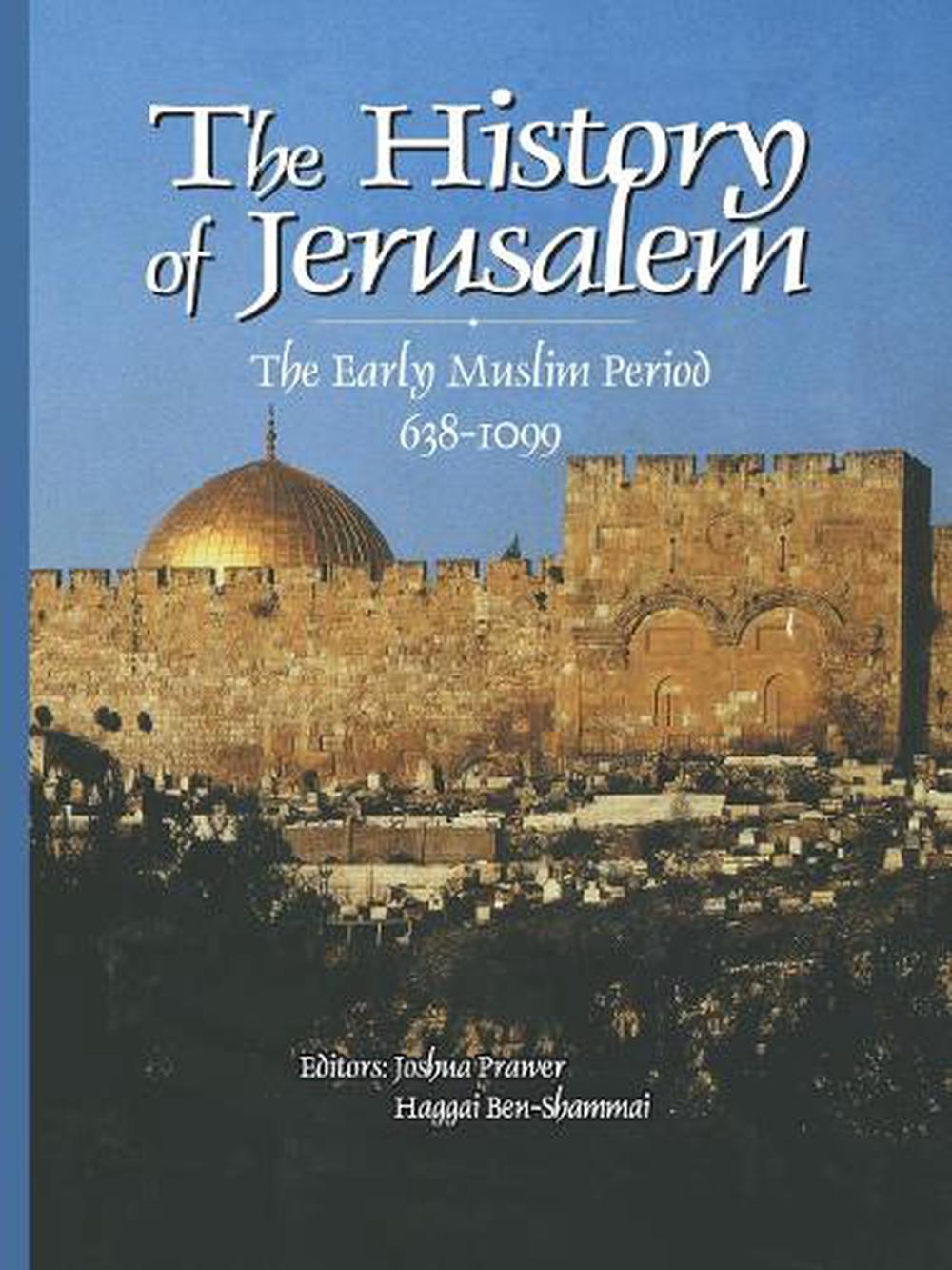 The History of Jerusalem by Haggai Ben-Shammai, Hardcover ...