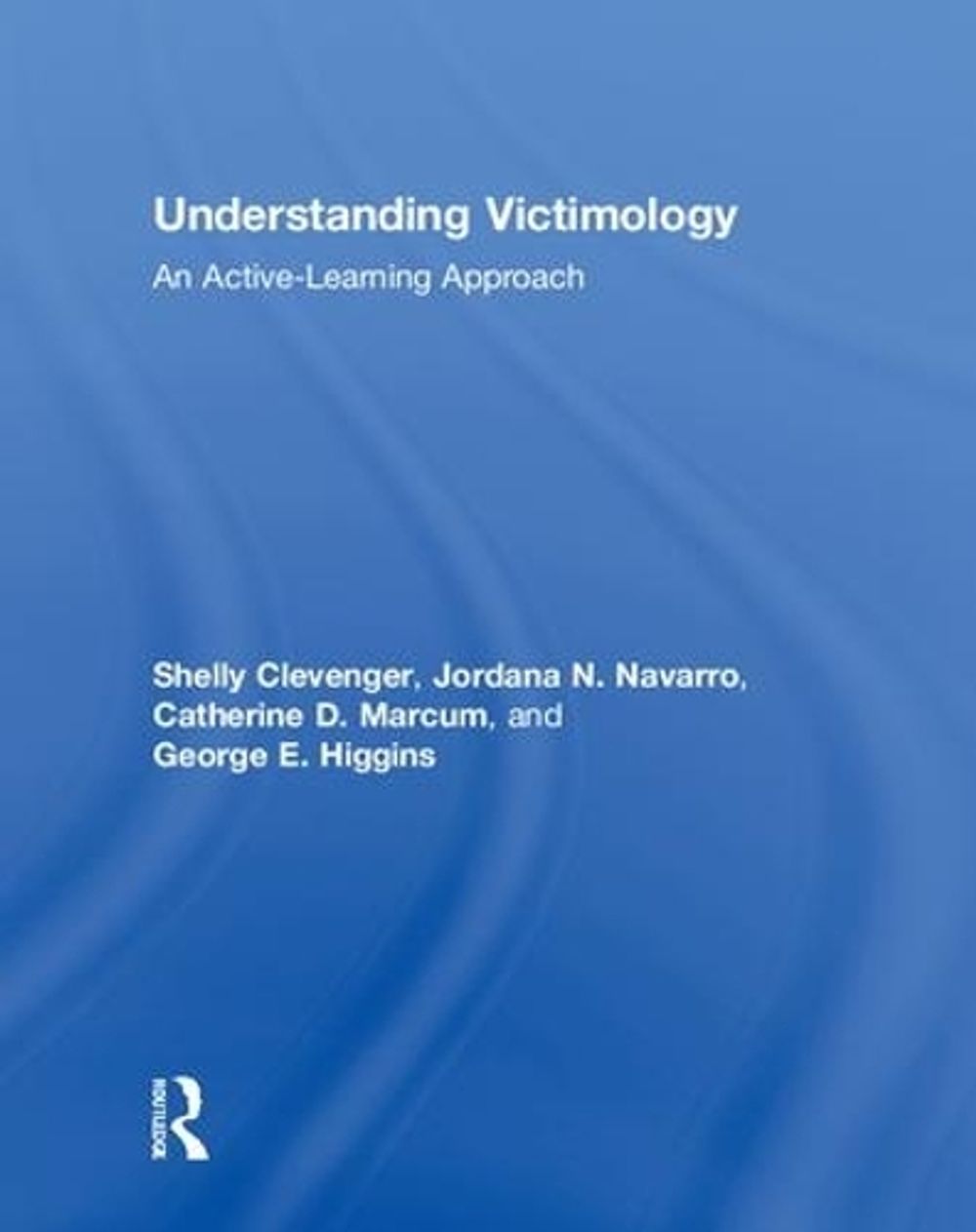 Understanding Victimology by Shelly Clevenger, Hardcover, 9780815399902 ...