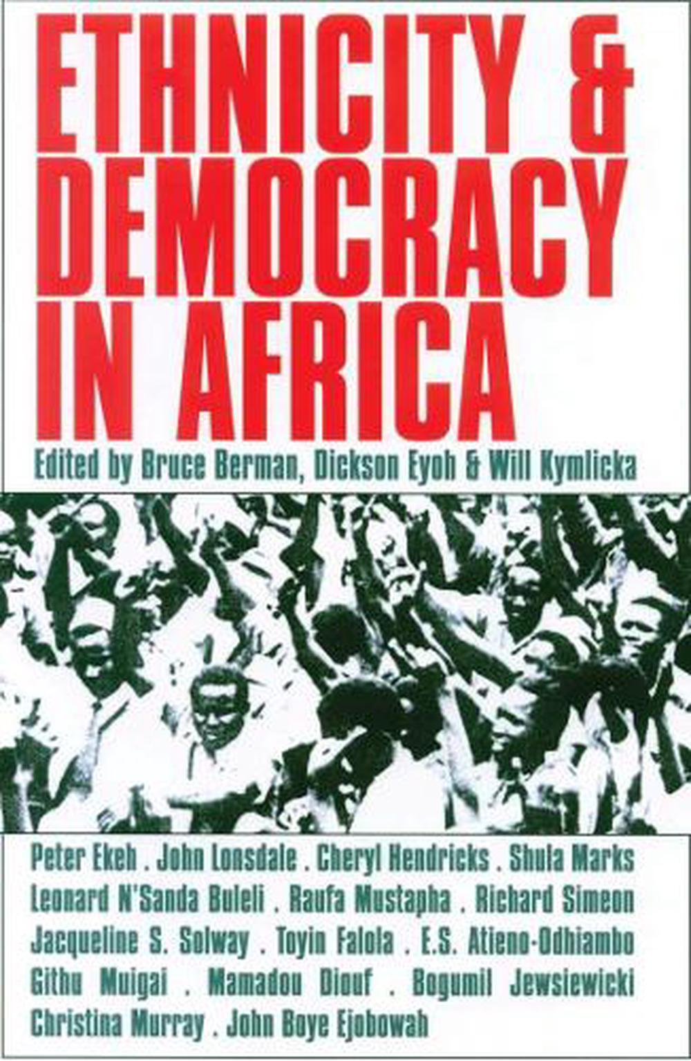 Ethnicity and Democracy in Africa by Bruce Berman, Paperback ...