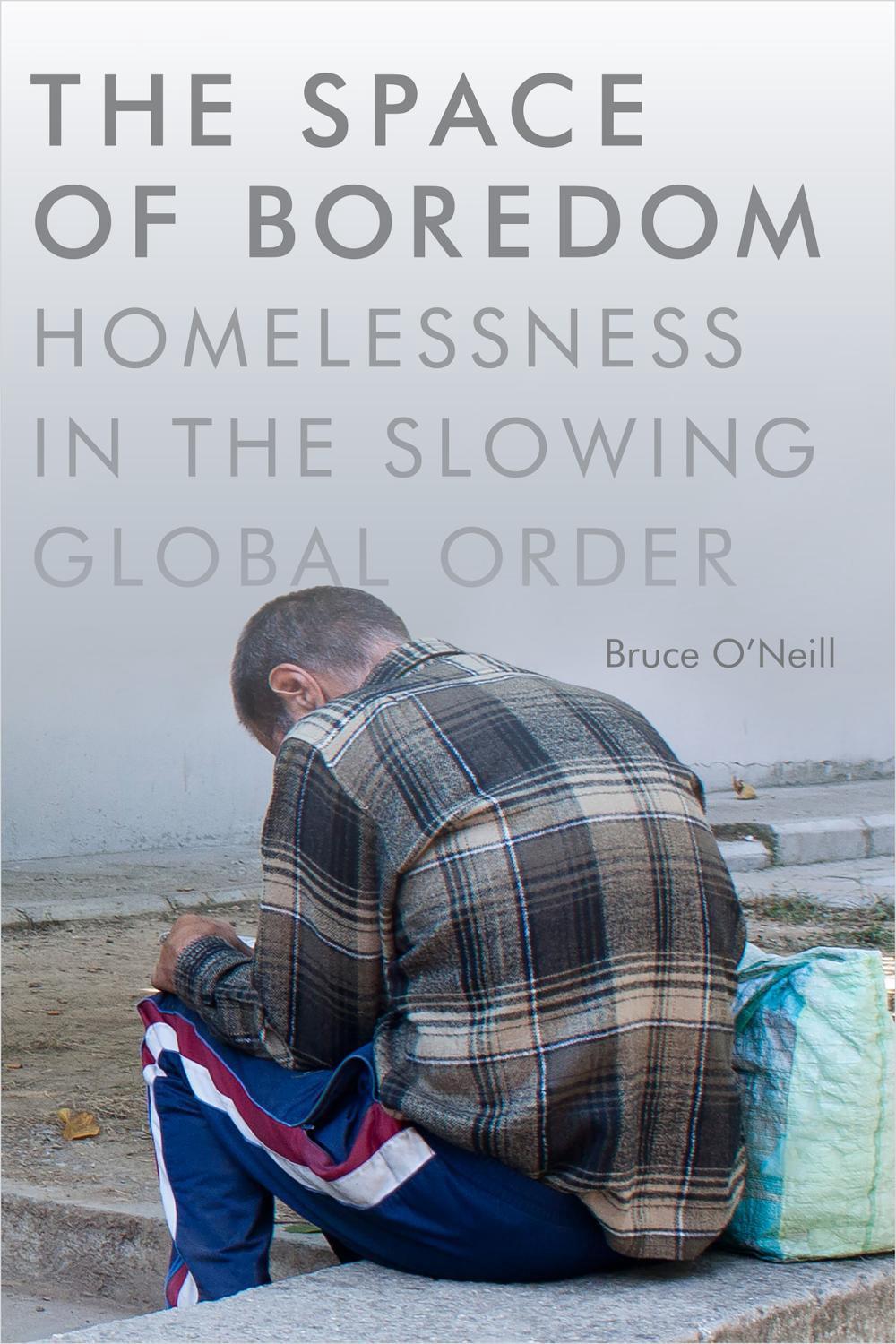 The Space of Boredom by Bruce O'Neill, Paperback, 9780822363286 | Buy ...