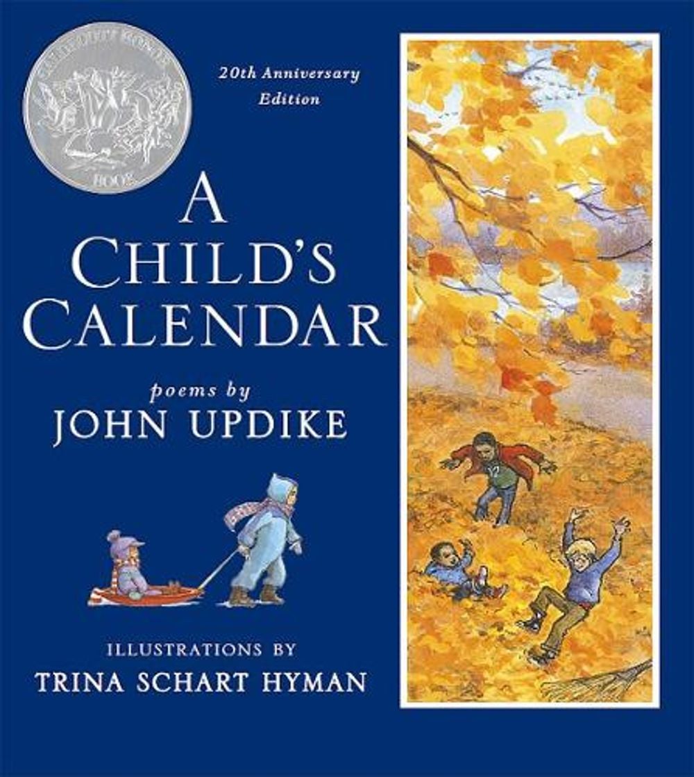 A Child's Calendar (20th Anniversary Edition) by John Updike, Hardcover ...
