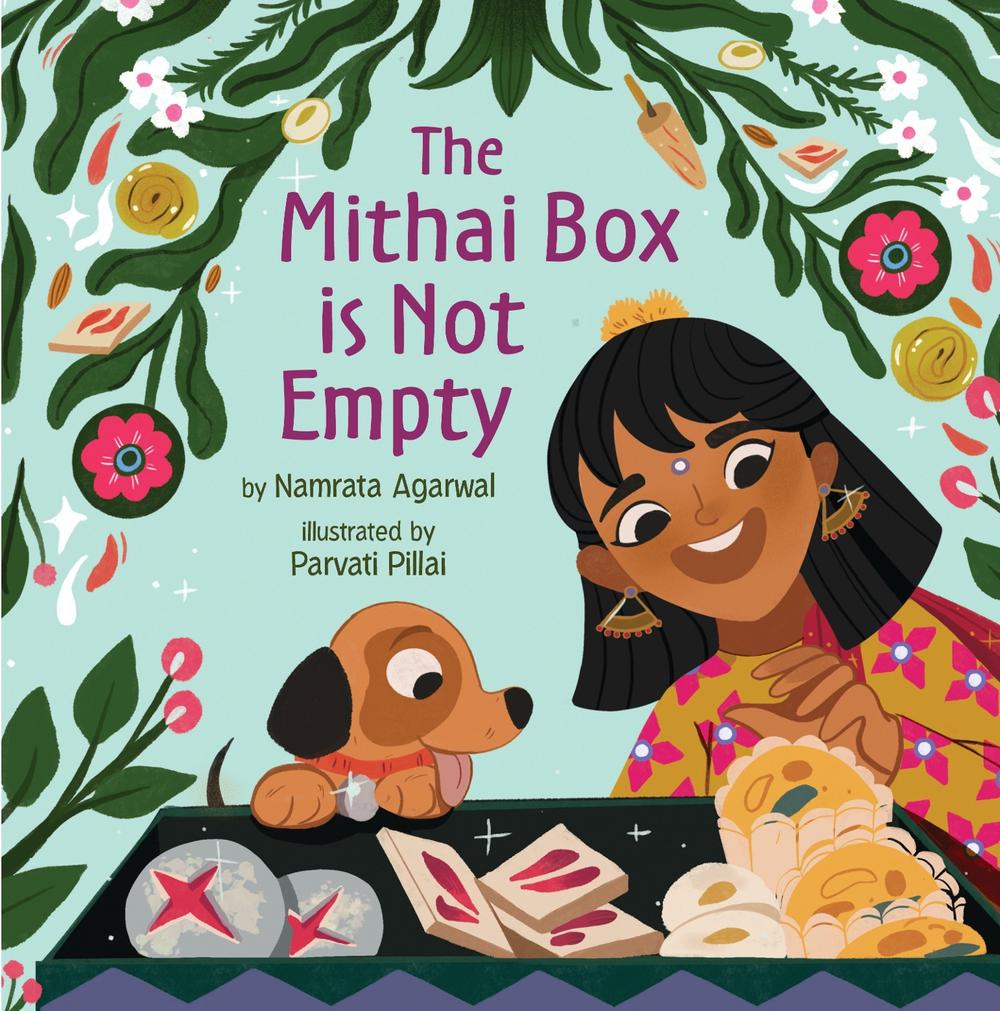 The Mithai Box Is Not Empty by Namrata Agarwal, Hardcover ...