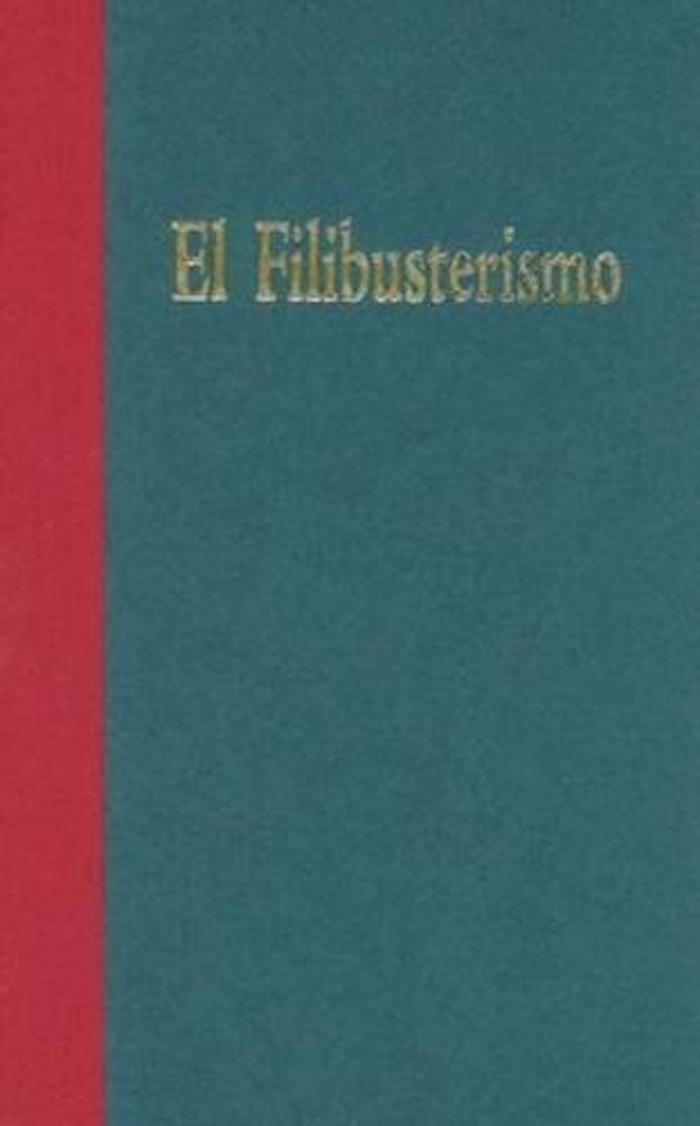 EL Filibusterismo by Jose Rizal, Hardcover, 9780824831189 | Buy online ...