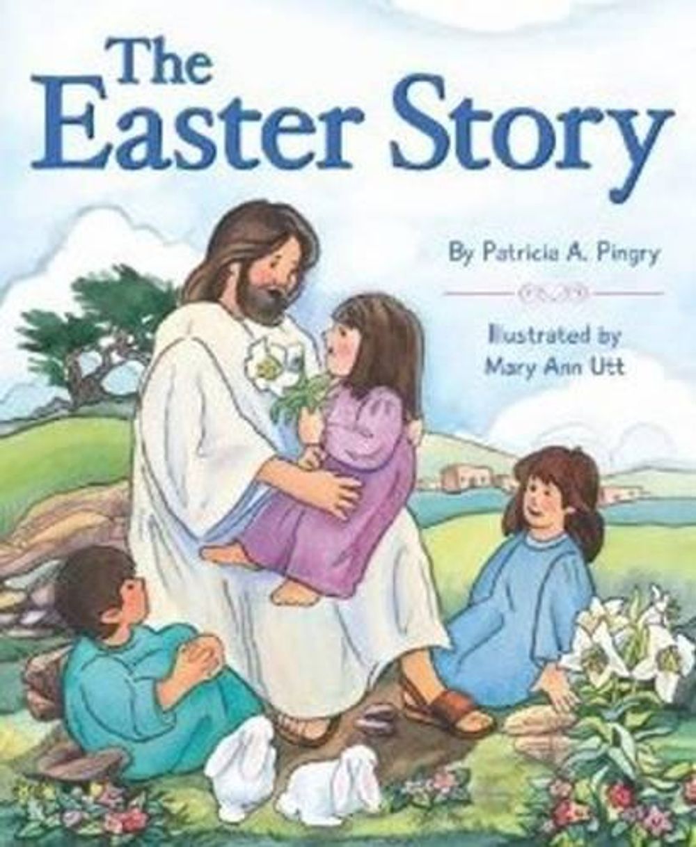 Easter Story by Patricia A. Pingry, Board Book, 9780824918996 | Buy ...