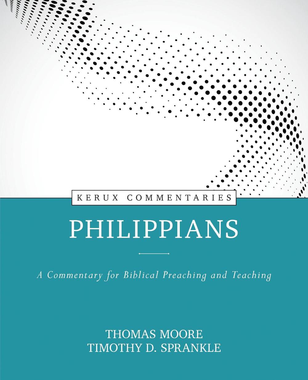 Philippians – A Commentary for Biblical Preaching and Teaching by ...