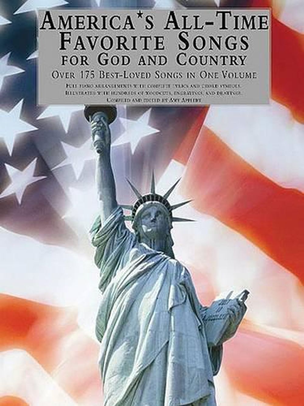 America's All-Time Favorite Songs for God and Country by Amy Appleby ...