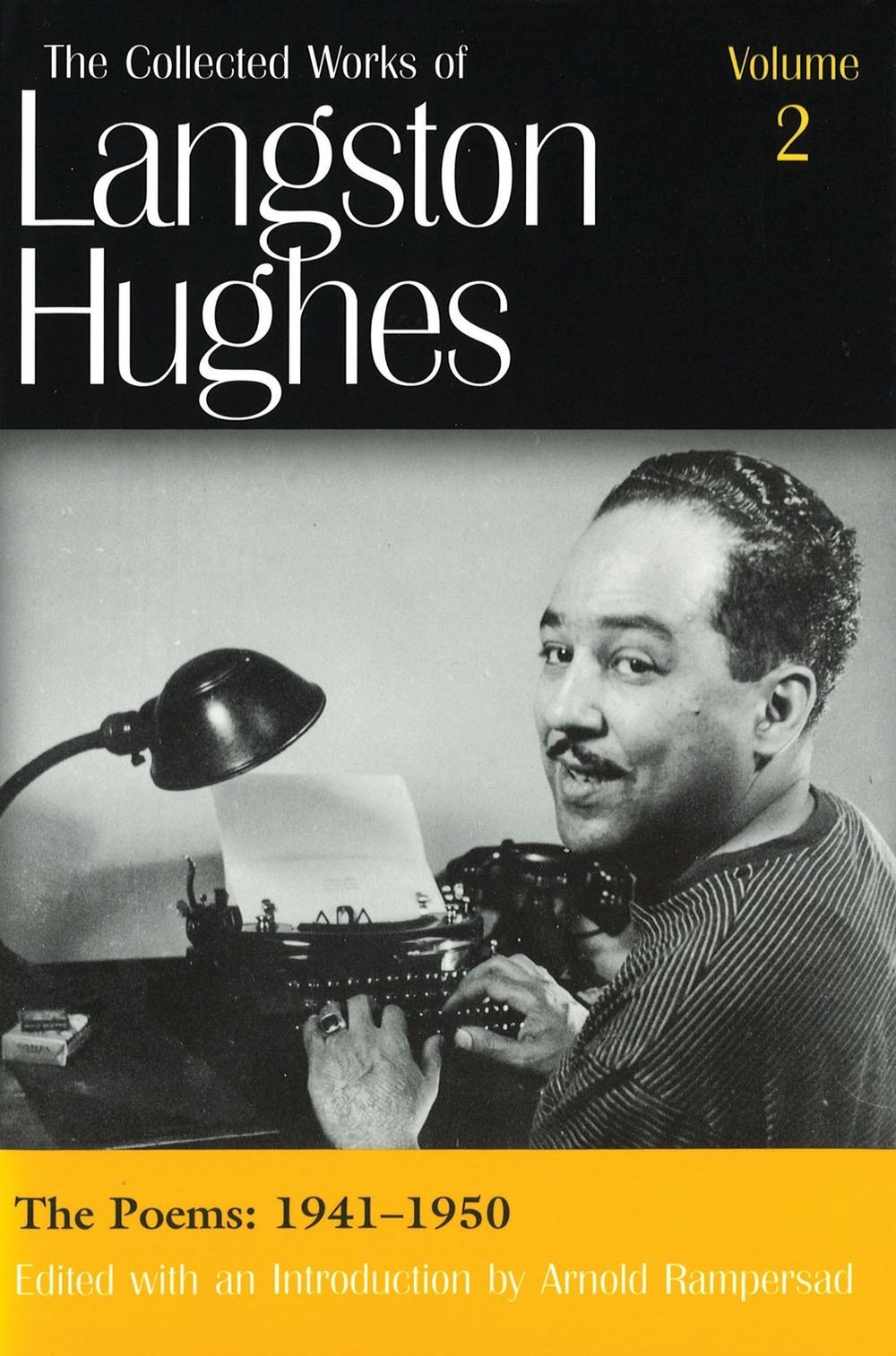 The Collected Works of Langston Hughes v. 2; Poems 1941-1950 by ...