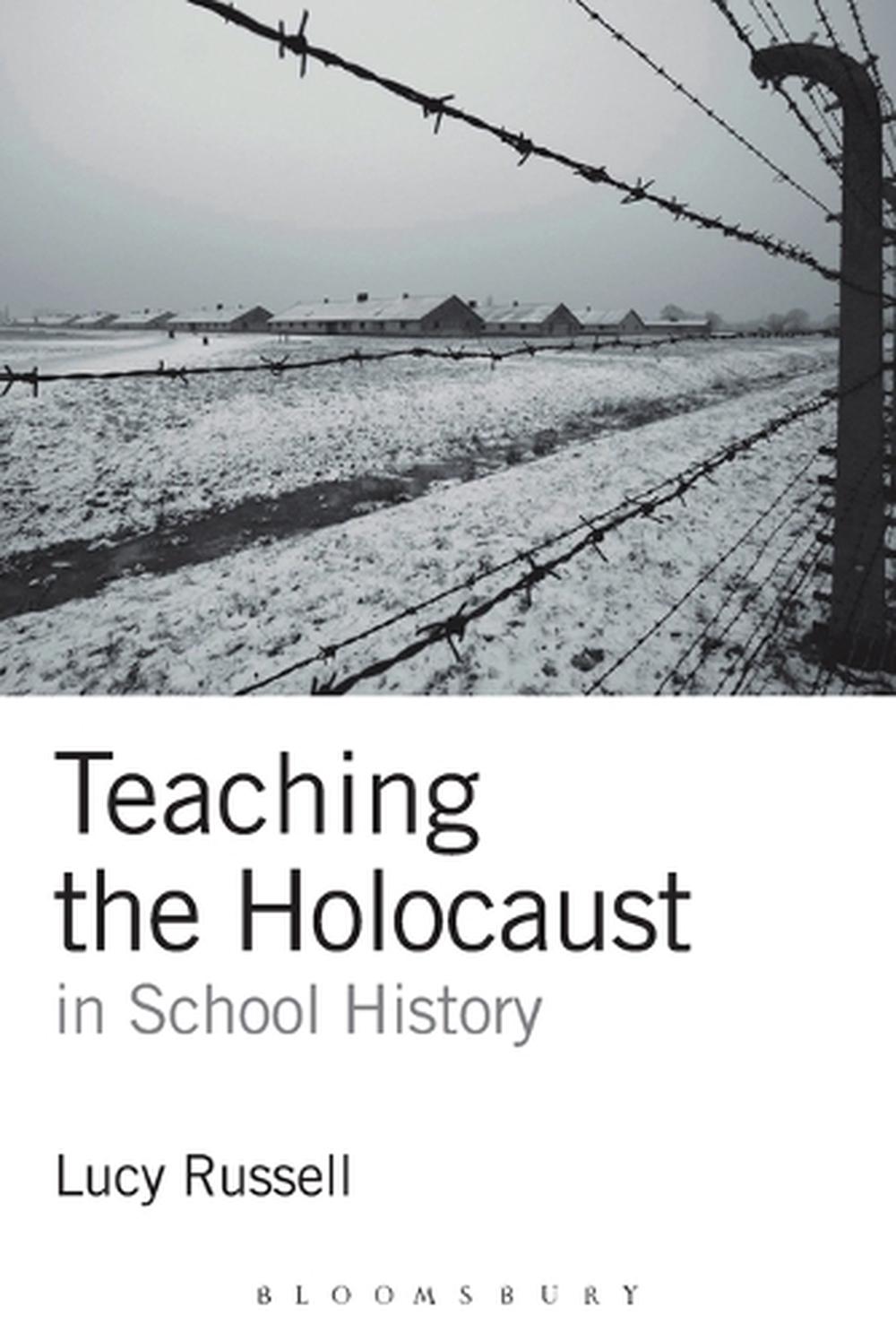 Teaching the Holocaust in School History by Dr Lucy Russell, Paperback ...