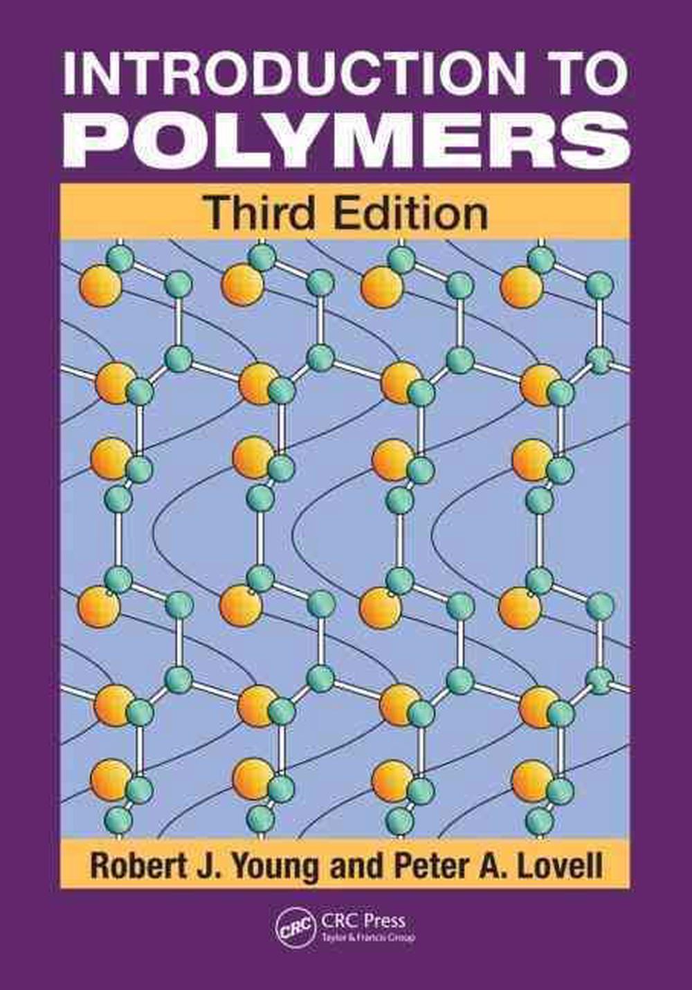 Introduction to Polymers, 3rd Edition by Robert J. Young, Paperback ...