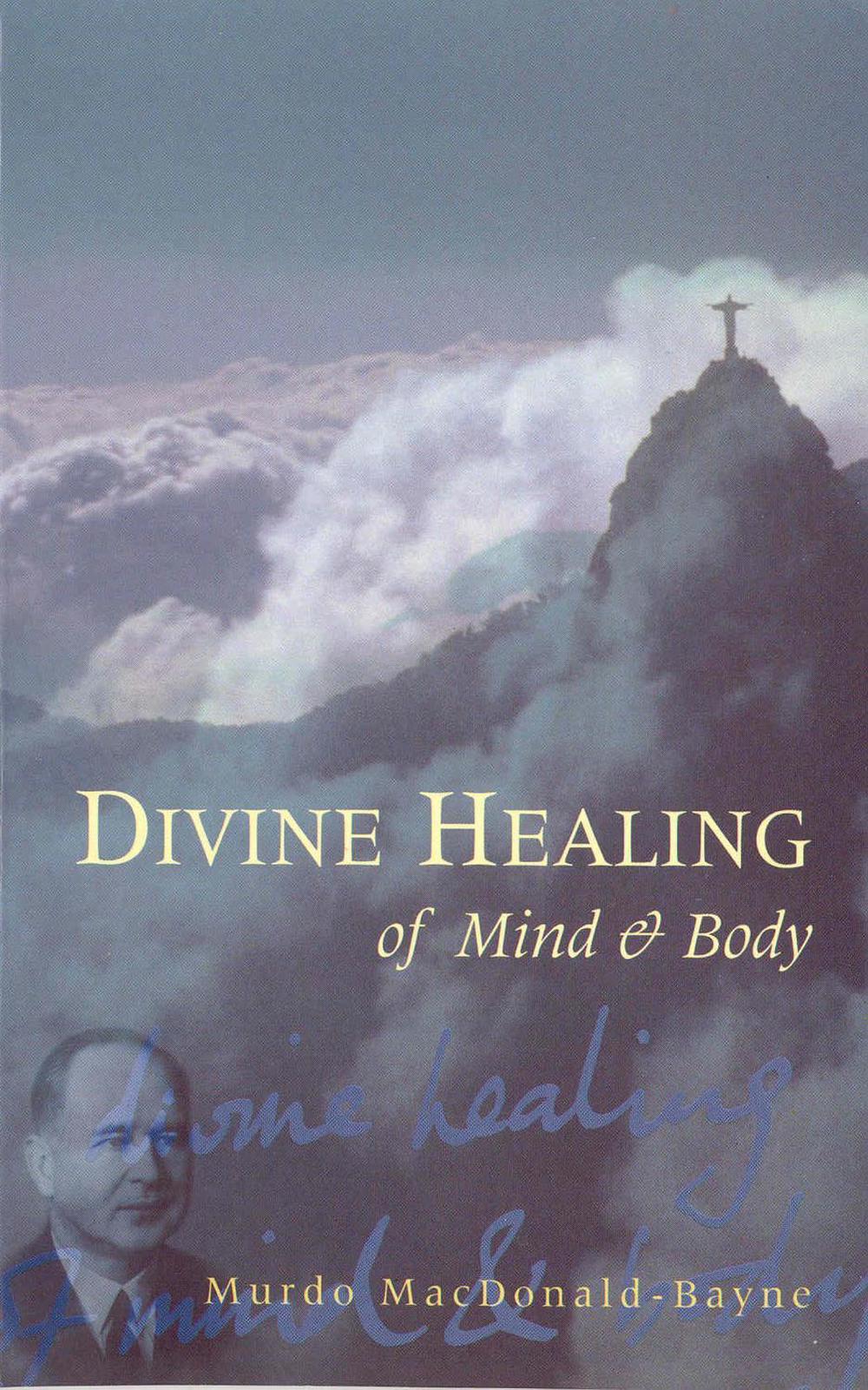 Divine Healing Of Mind & Body by Dr Murdo MacDonald-Bayne, Paperback ...