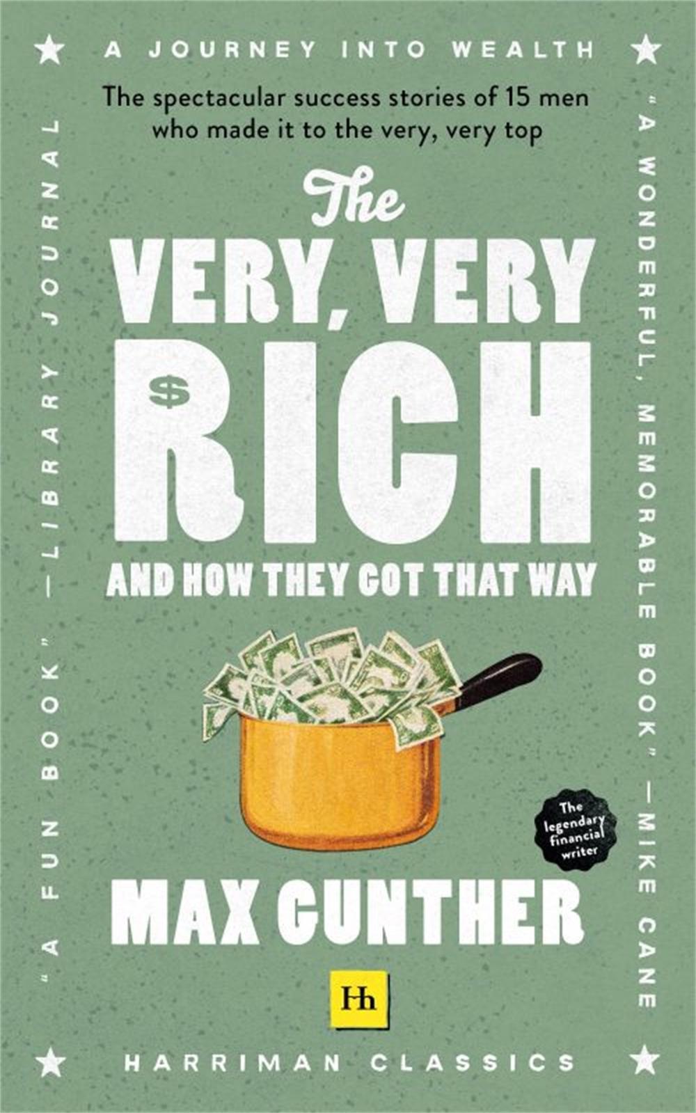The Very, Very Rich and How They Got That Way by Max Gunther, Paperback ...